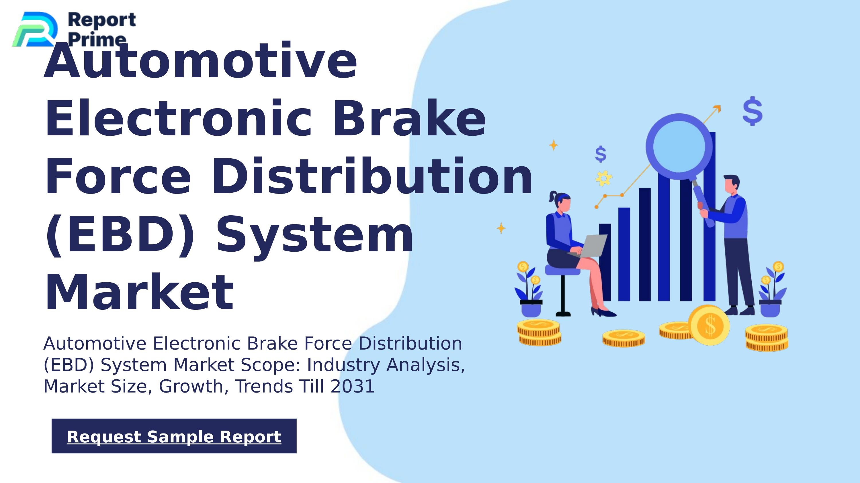 Global Automotive Electronic Brake Force Distribution (EBD) System ...