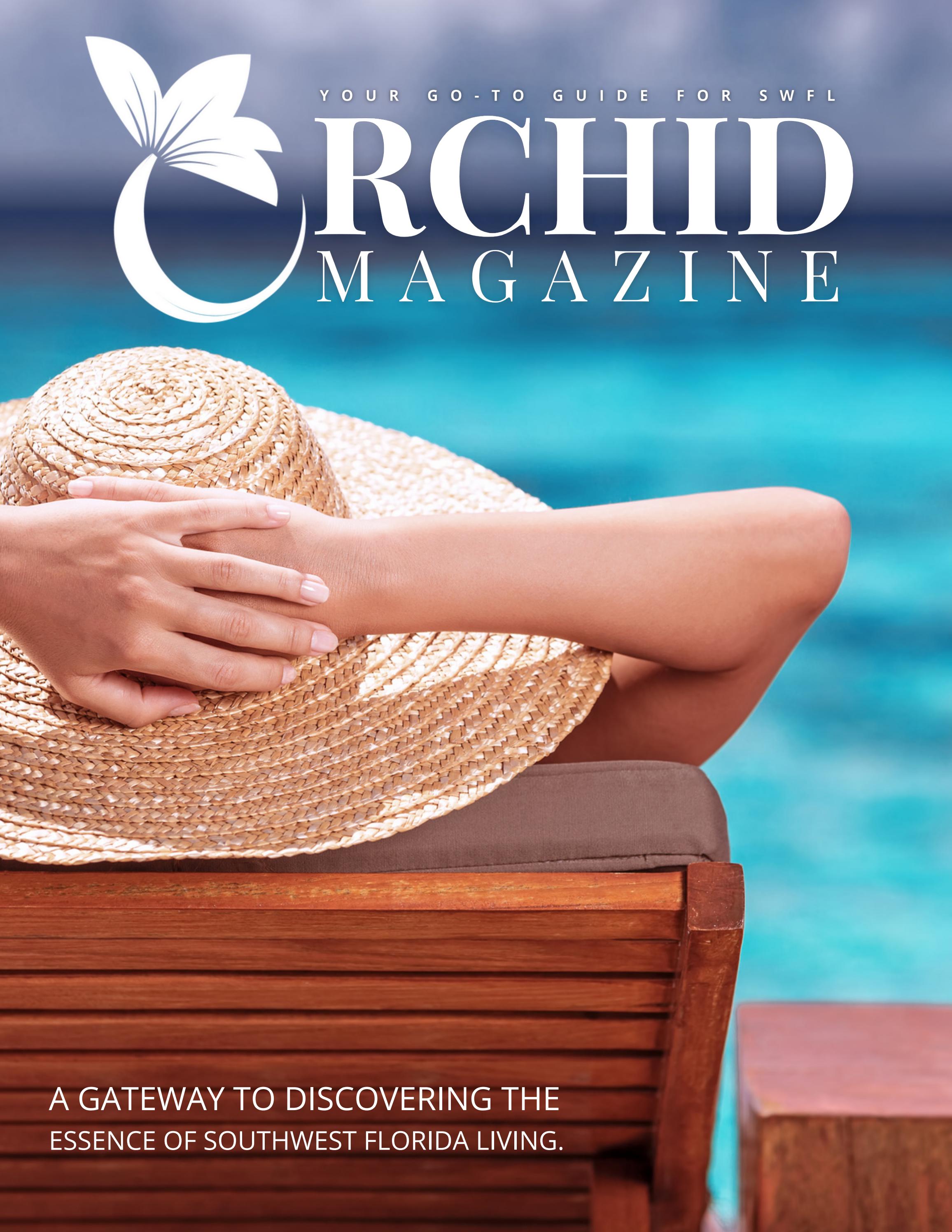 Orchid Magazine: Your Go-To Guide for SWFL by Orchid Realty ...
