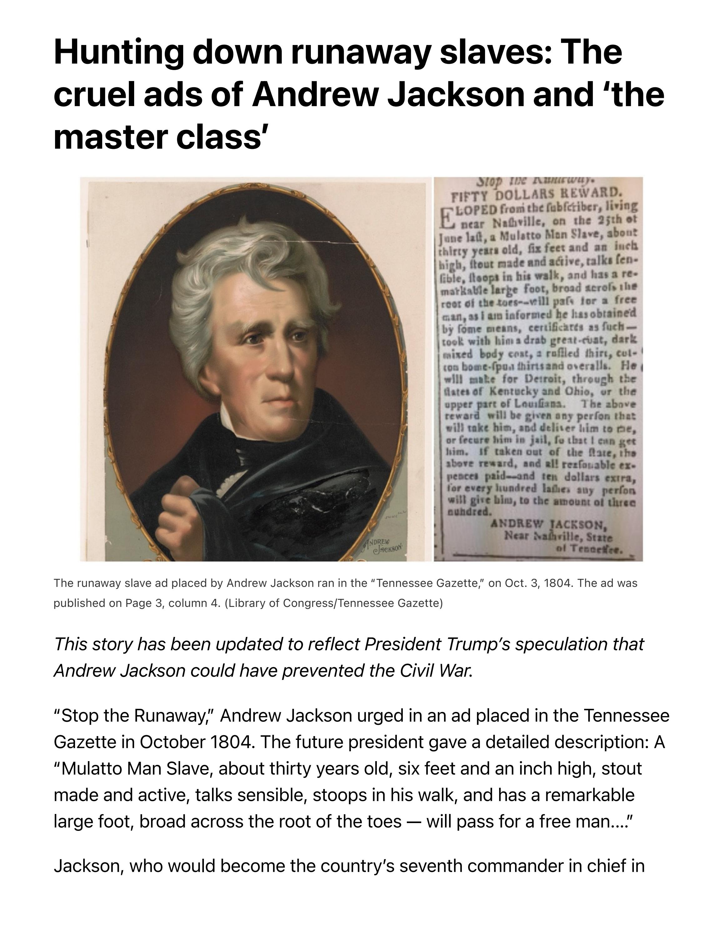 Hunting down runaway slaves: The cruel ads of Andrew Jackson and ‘the ...