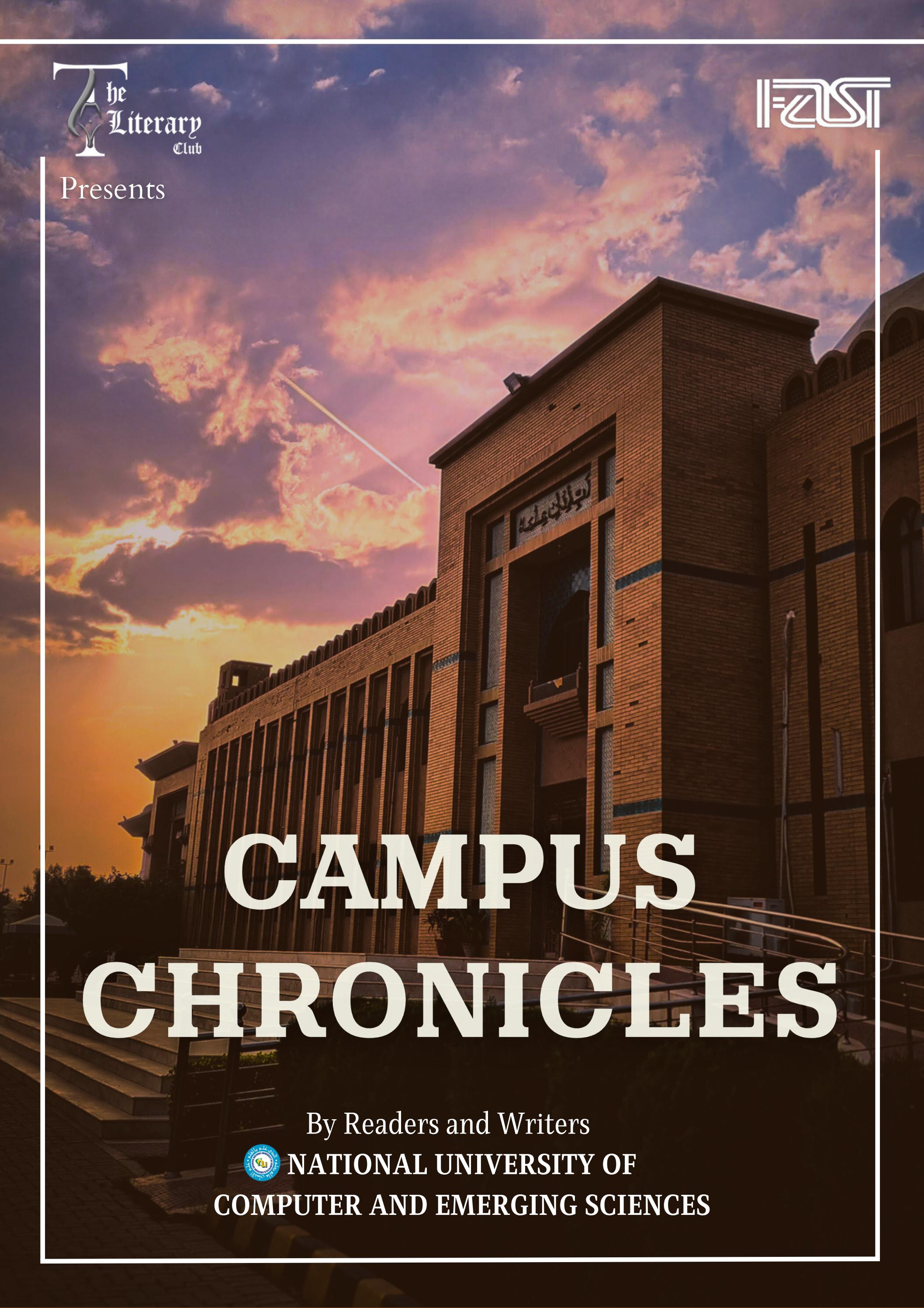 Campus Chronicles Issue 1 by k224152 Dania Zehra - Issuu
