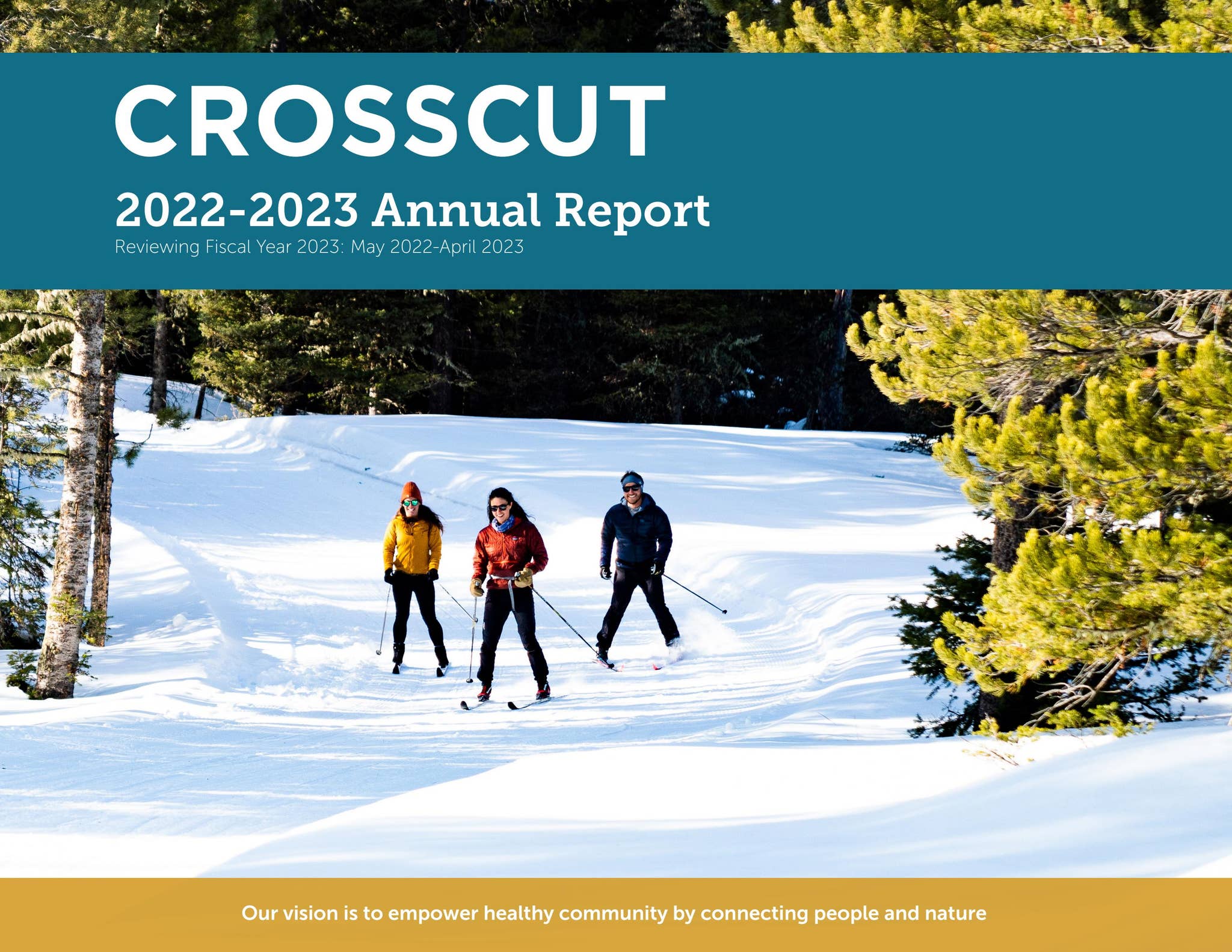 Crosscut Annual Report 2022-23 by crosscut-mt - Issuu