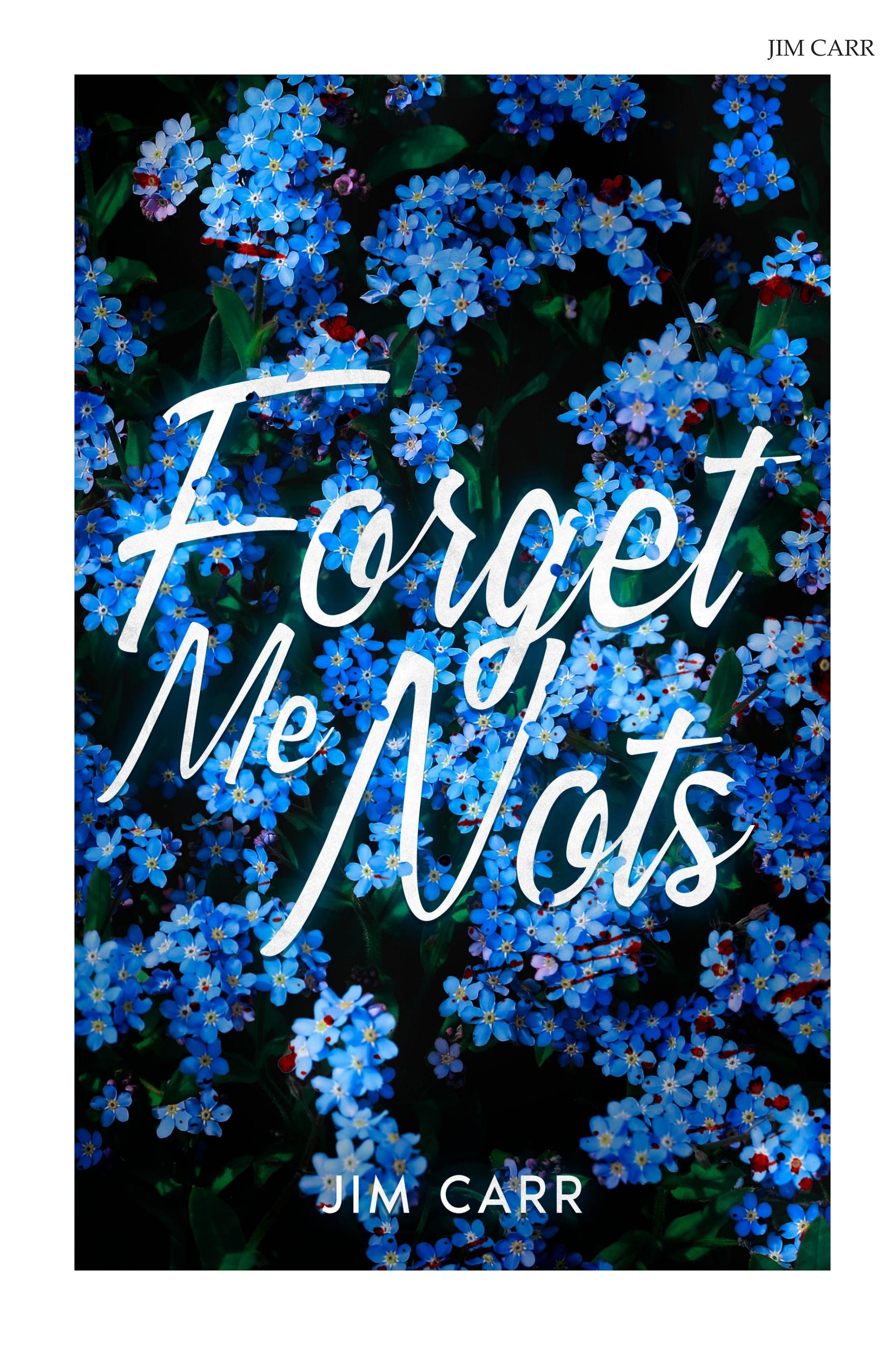 FORGET-ME-NOTS by Jim Carr - Issuu
