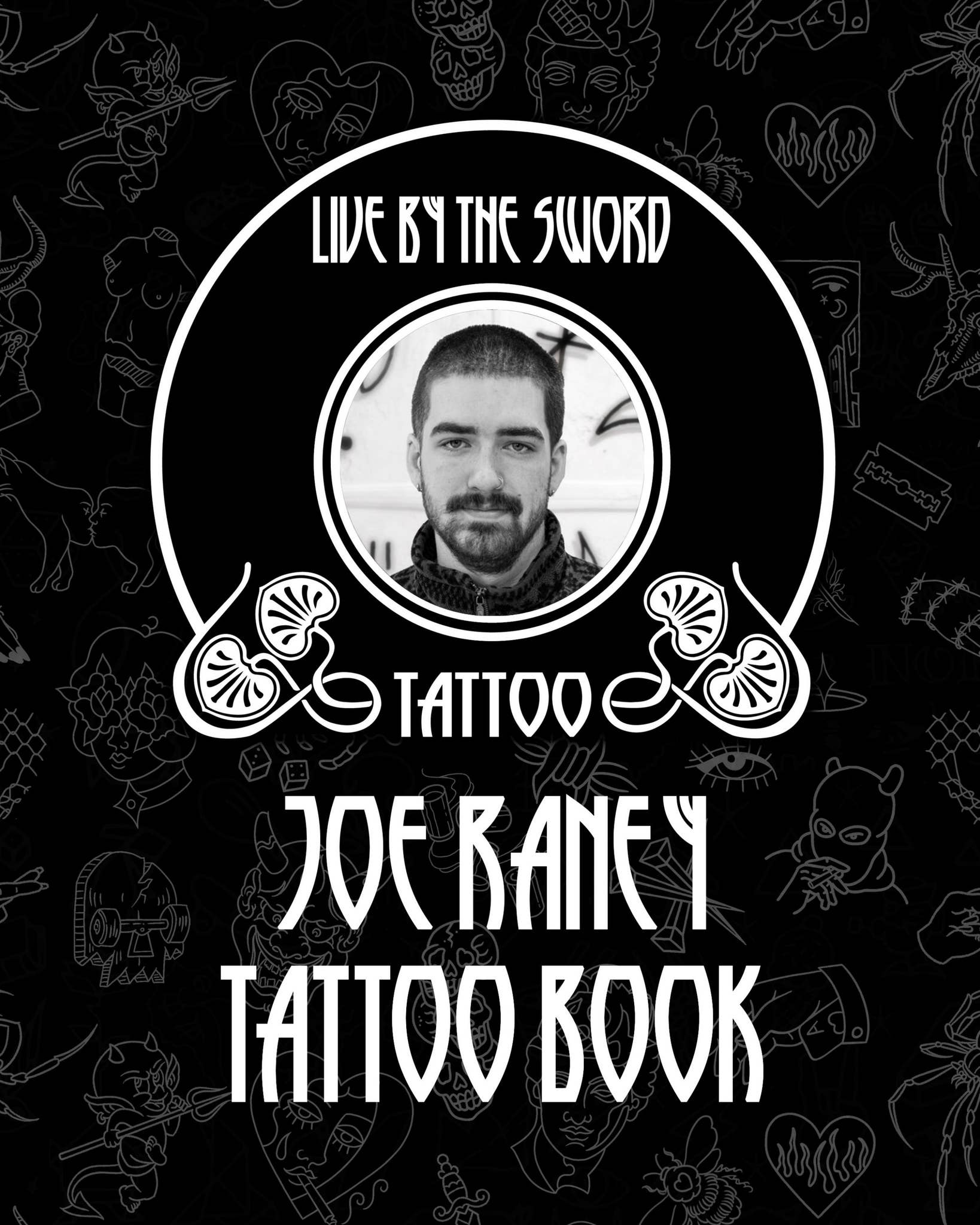 Joe Raney Tattoo Book by livebytheswordtattoo - Issuu