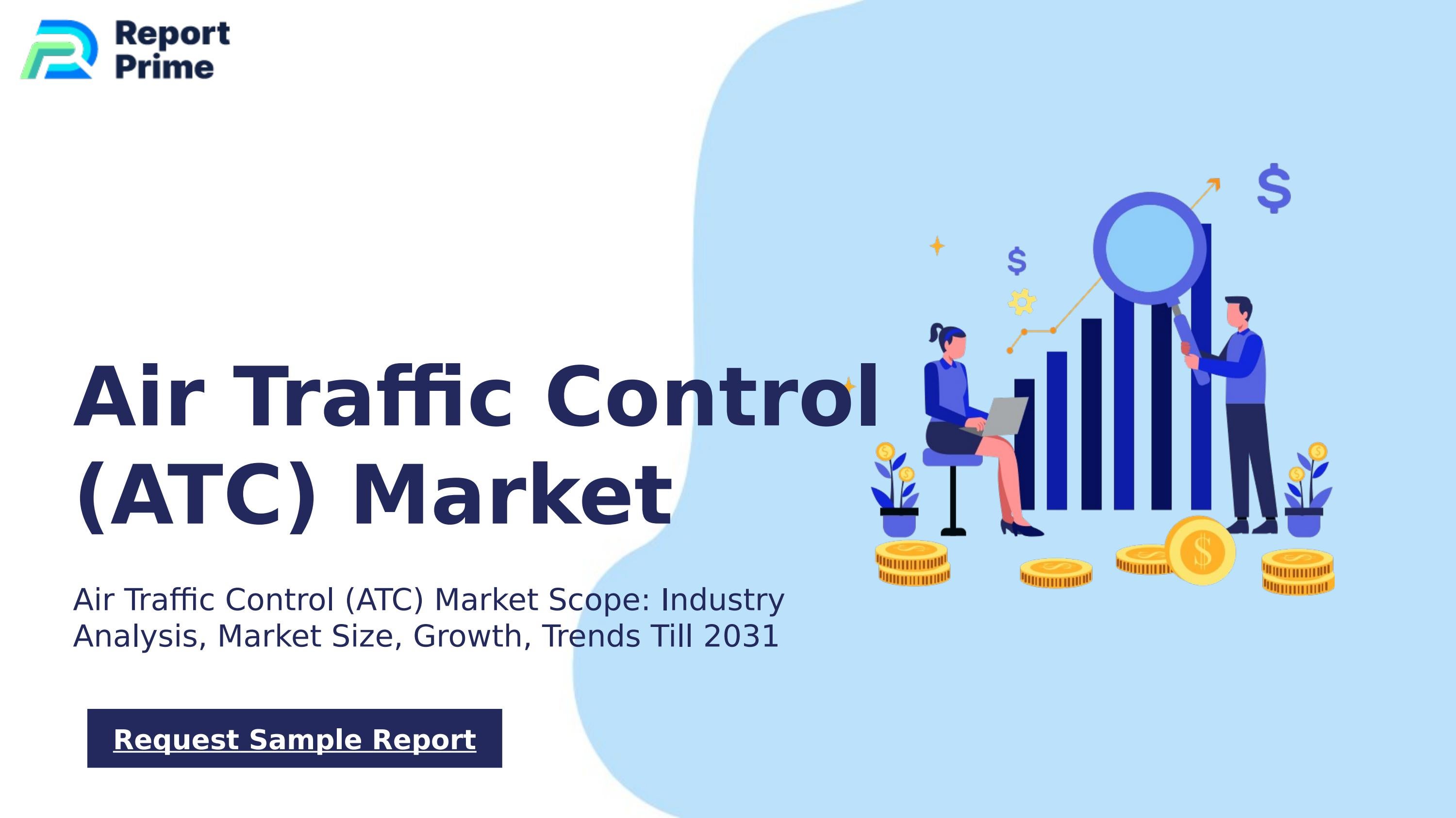 Global Air Traffic Control (ATC) market cagr 8.4% by ReportPrime - Issuu