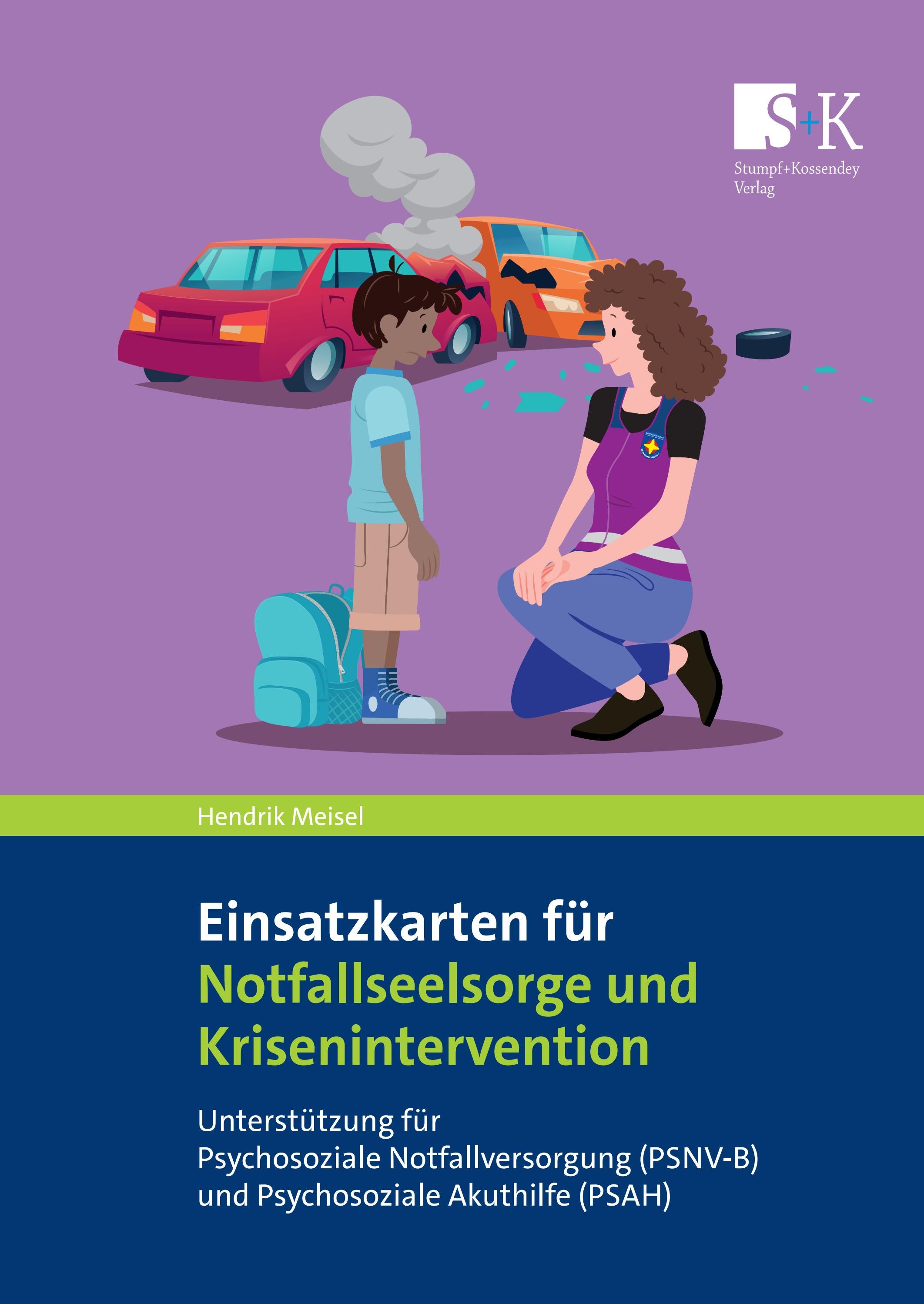 Einsatzkarten für Notfallseelsorge und Krisenintervention by Verlag Stumpf & Kossendey - Issuu