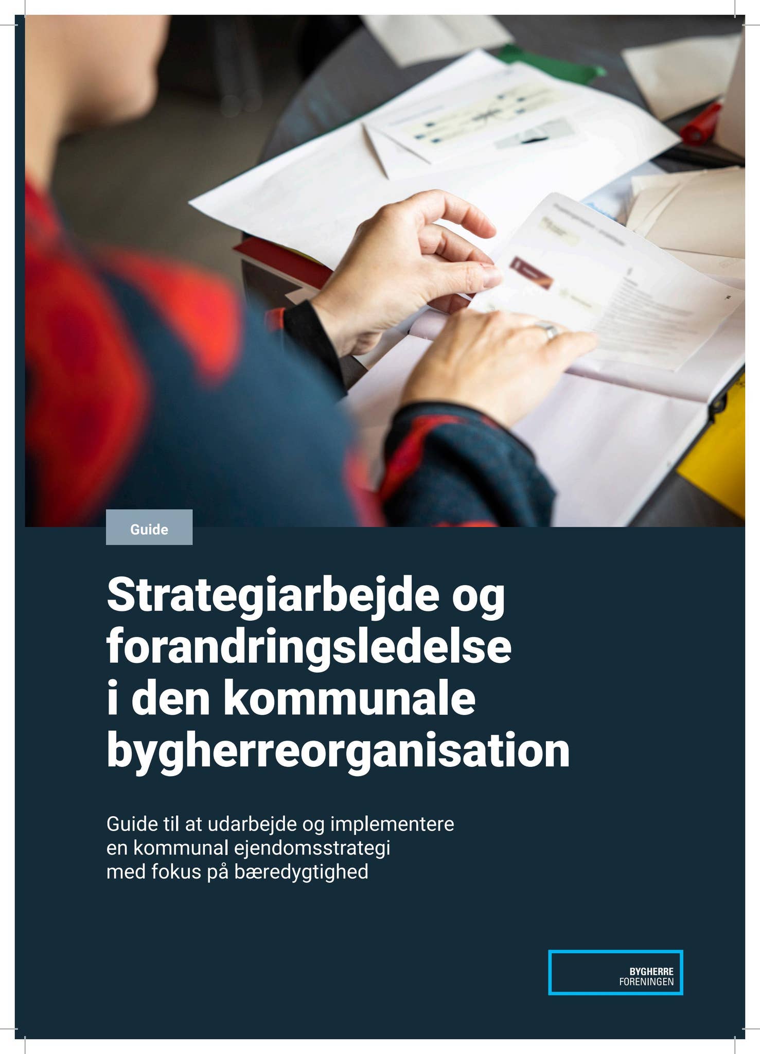 Strategiarbejde og forandringsledelse i den kommunale ...