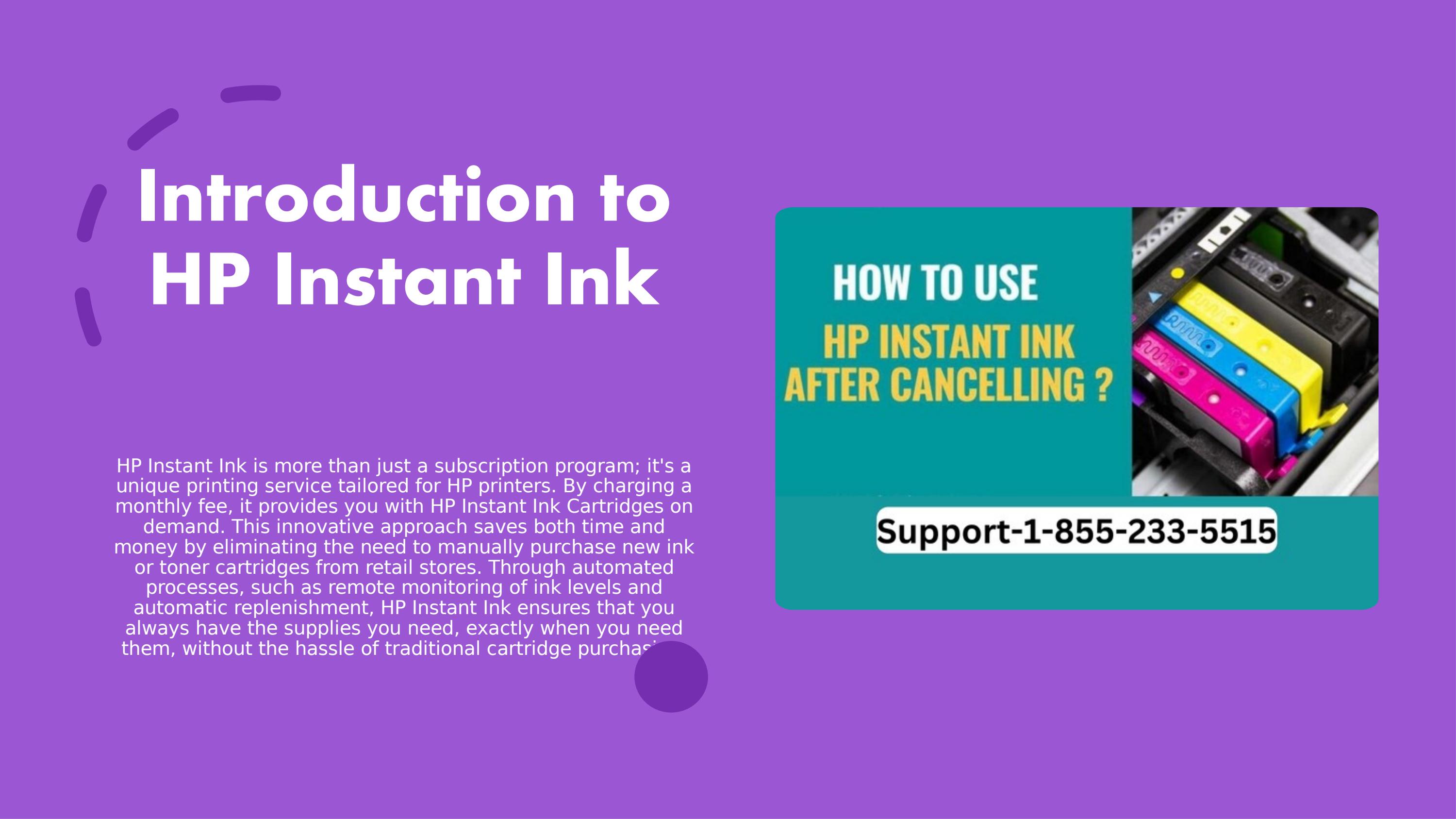 How to Use HP Instant Ink After Cancelling 1-855-233-5515 Guide by ...