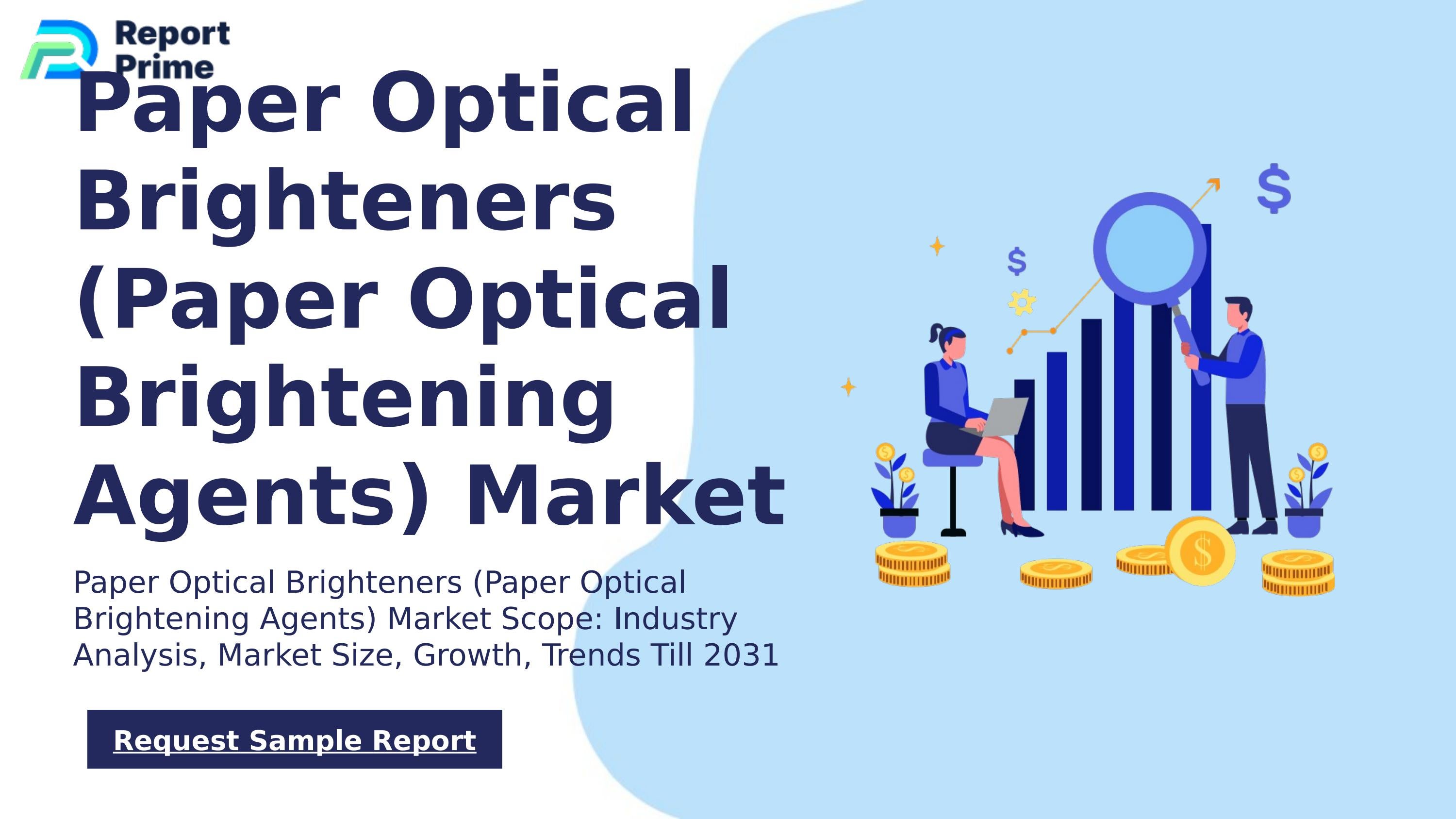 Global Paper Optical Brighteners (Paper Optical Brightening Agents ...
