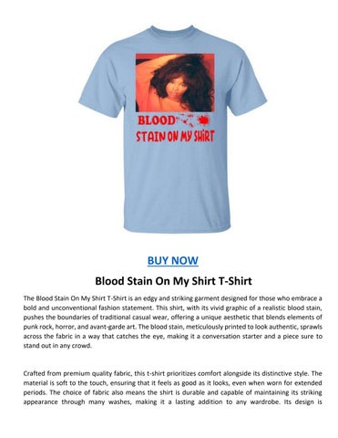 Blood stain on my shirt store