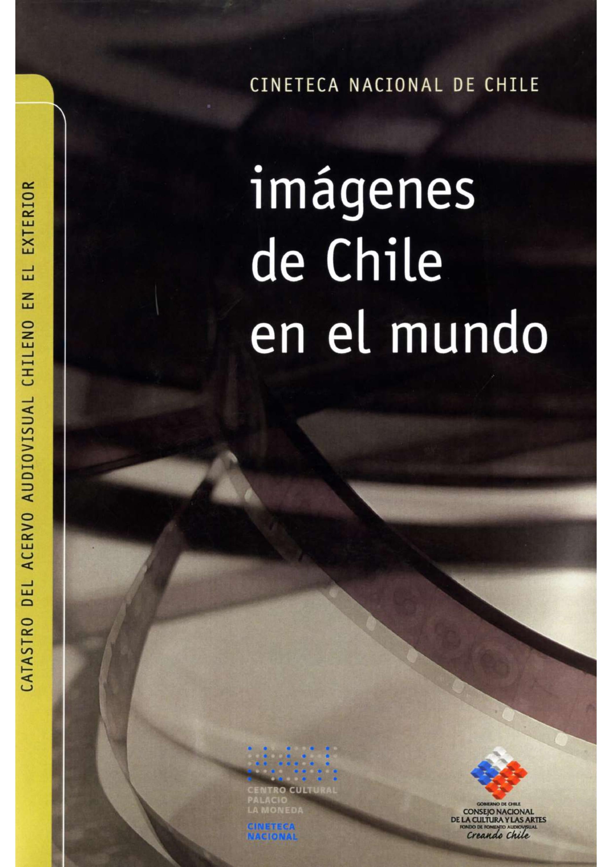 Imágenes de Chile en el mundo by Centro Cultural La Moneda - Issuu