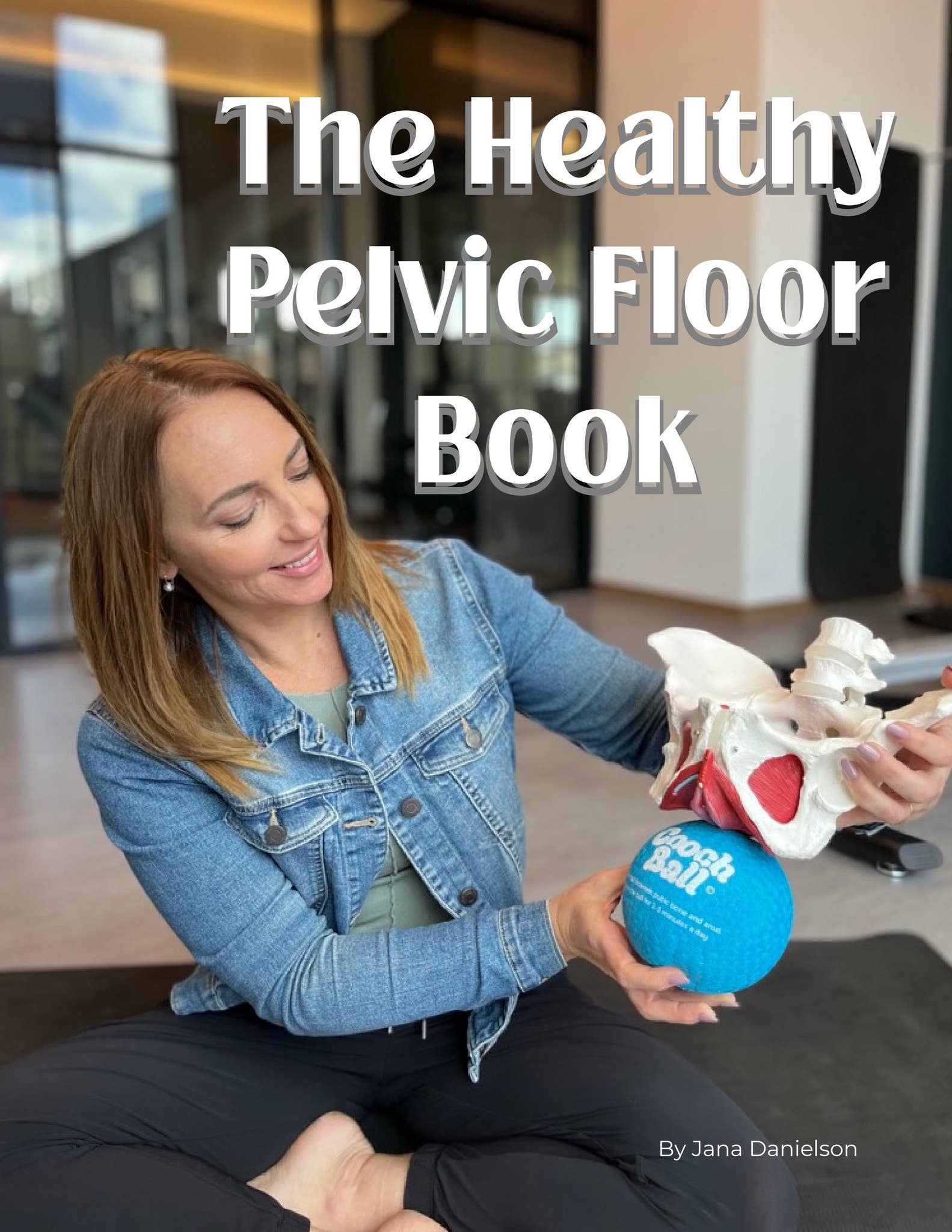 The Healthy Pelvic Floor Book by drtalks - Issuu