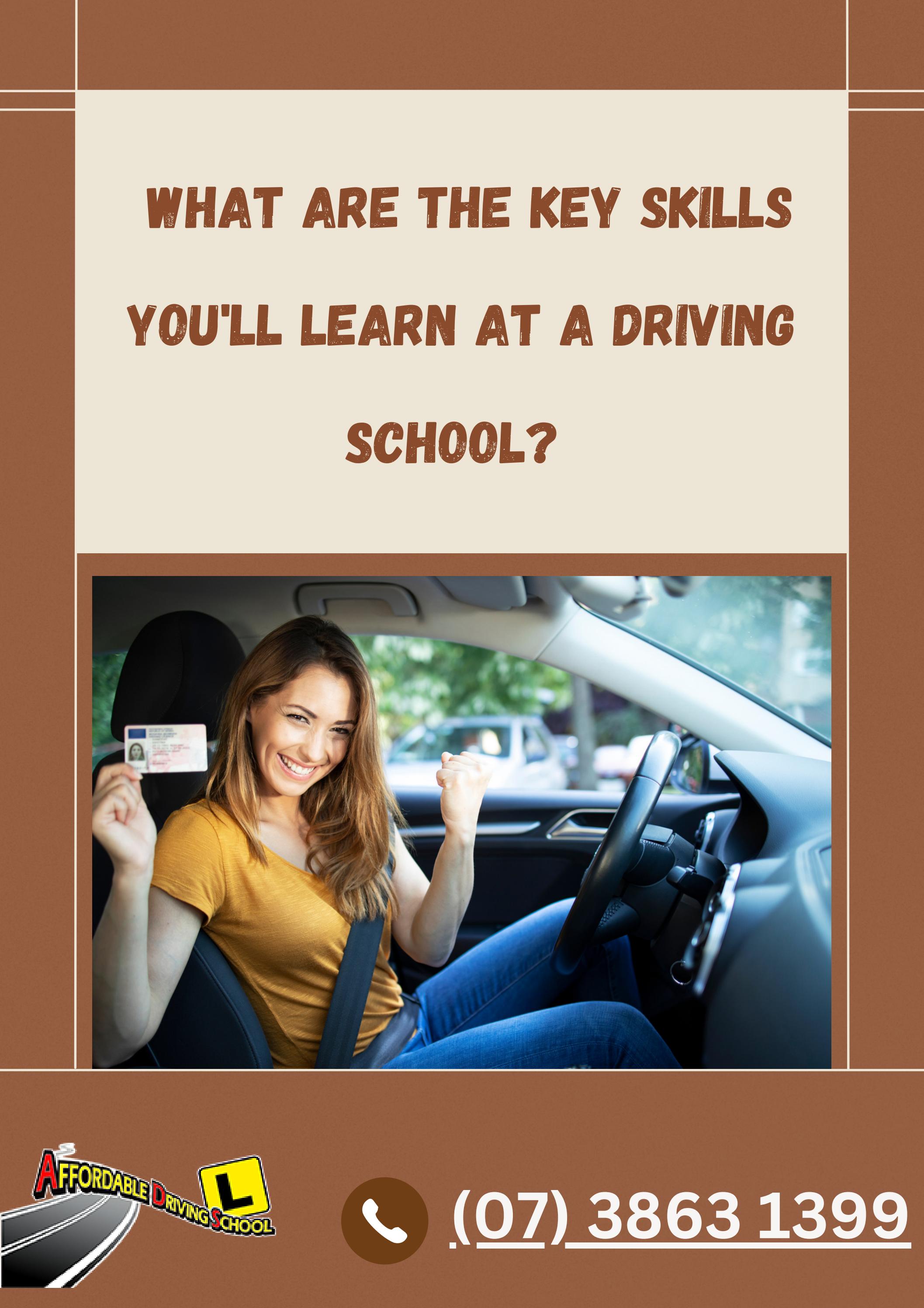 What Are the Key Skills You'll Learn at a Driving School? by Affordable ...