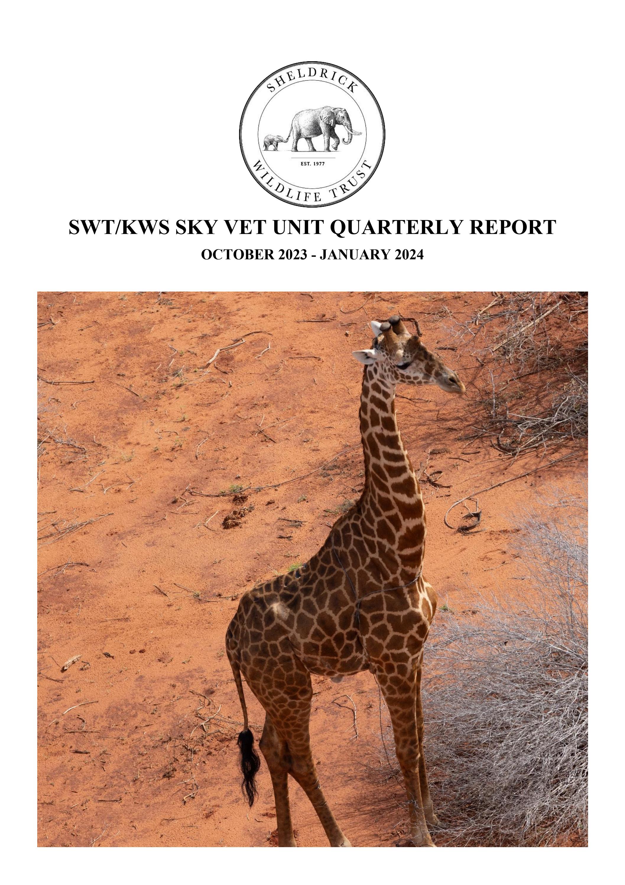 SWT/KWS Sky Vets Report October 2023 – January 2024 by Sheldrick ...