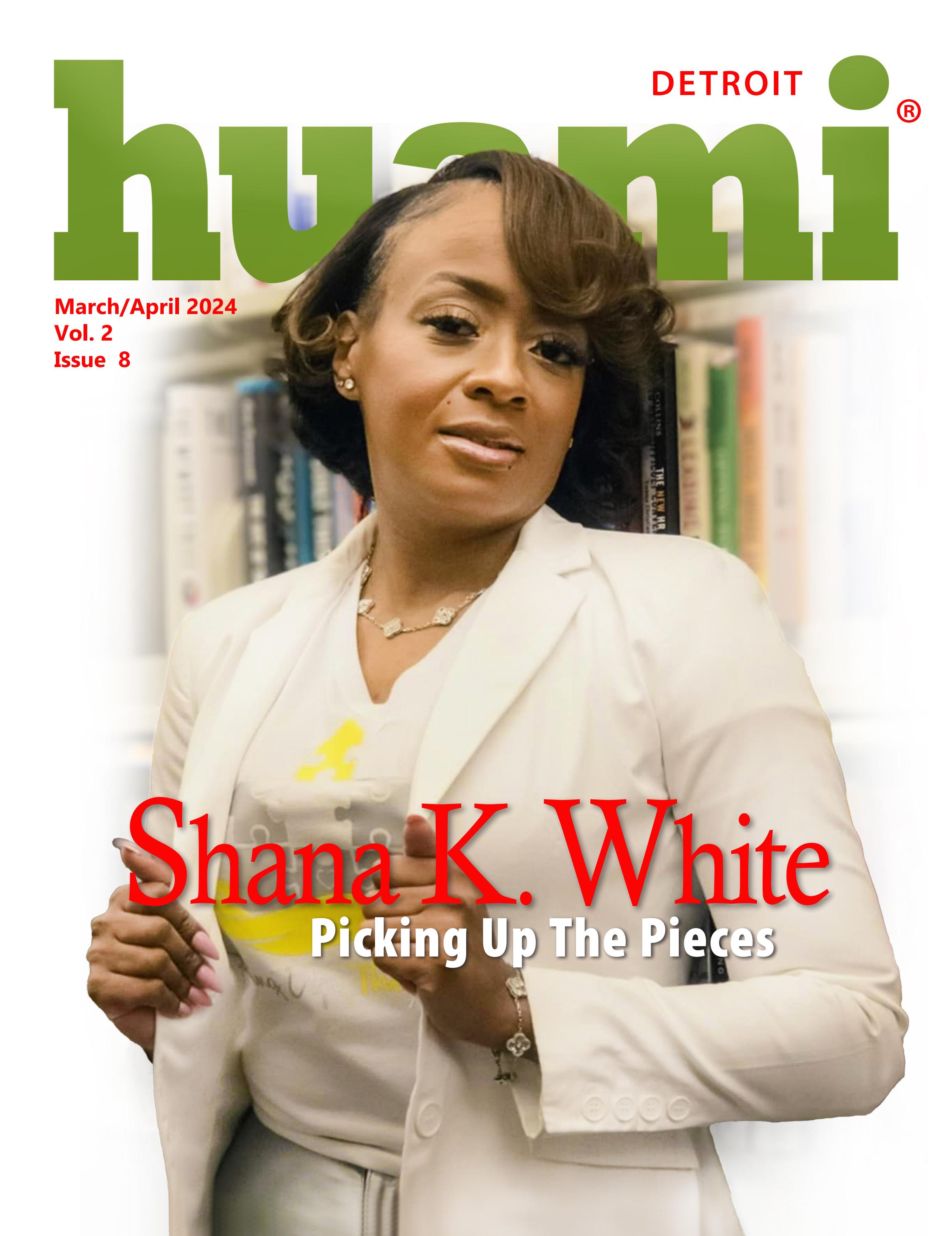 Huami Magazine Detroit March/April 2024 by Terry Watson - Issuu
