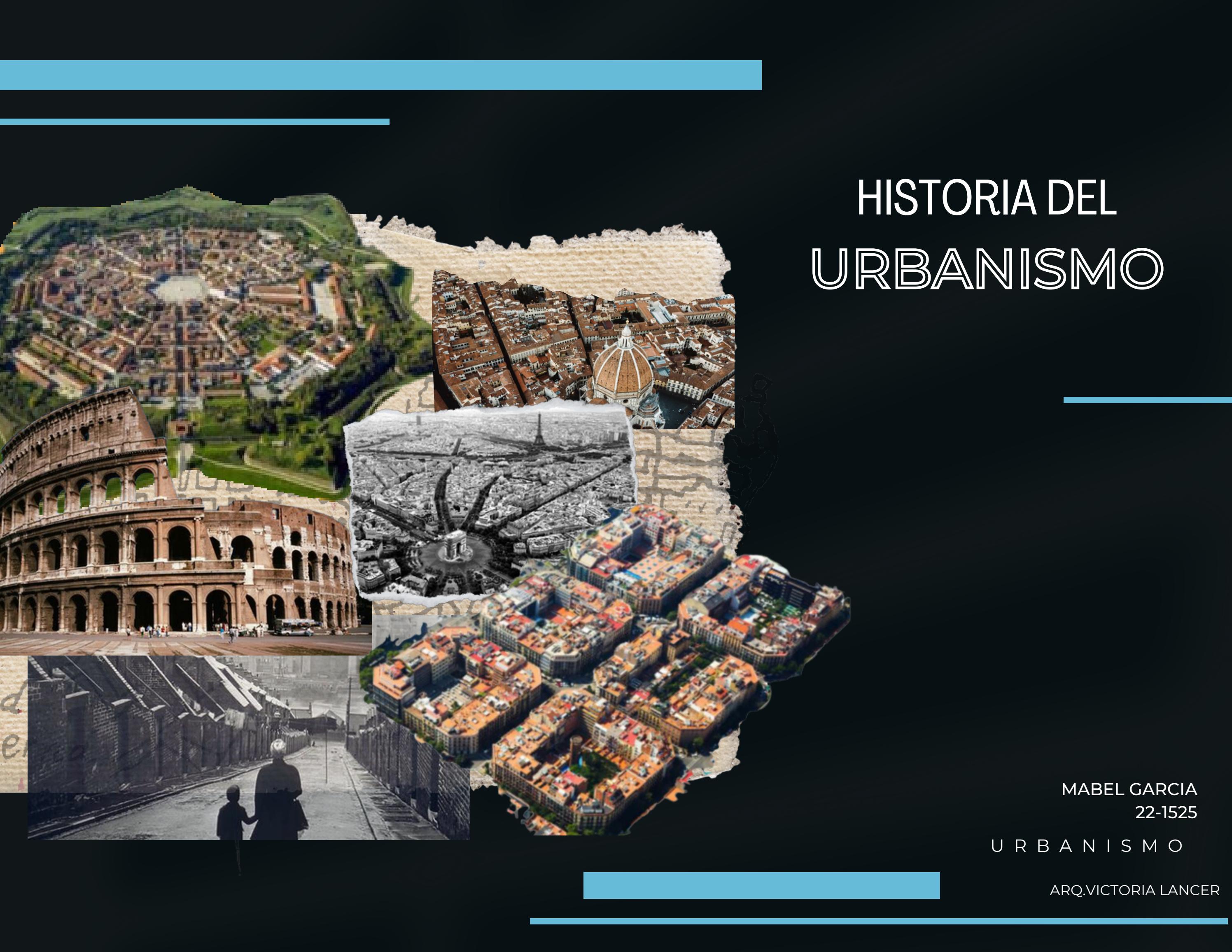 HISTORIA URBANISMO by Mabel García - Issuu