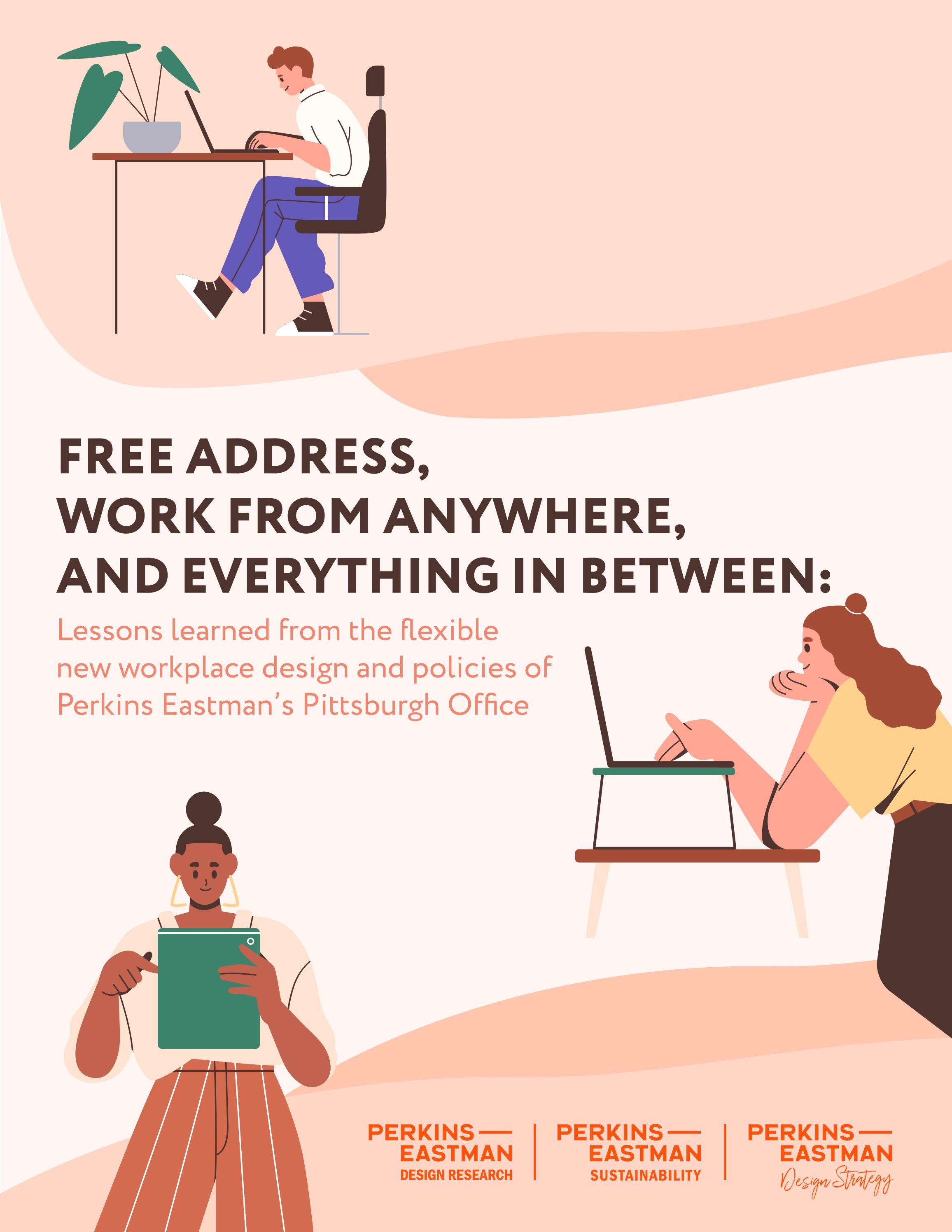 Free Address, Work From Anywhere, and Everything in Between by Perkins ...