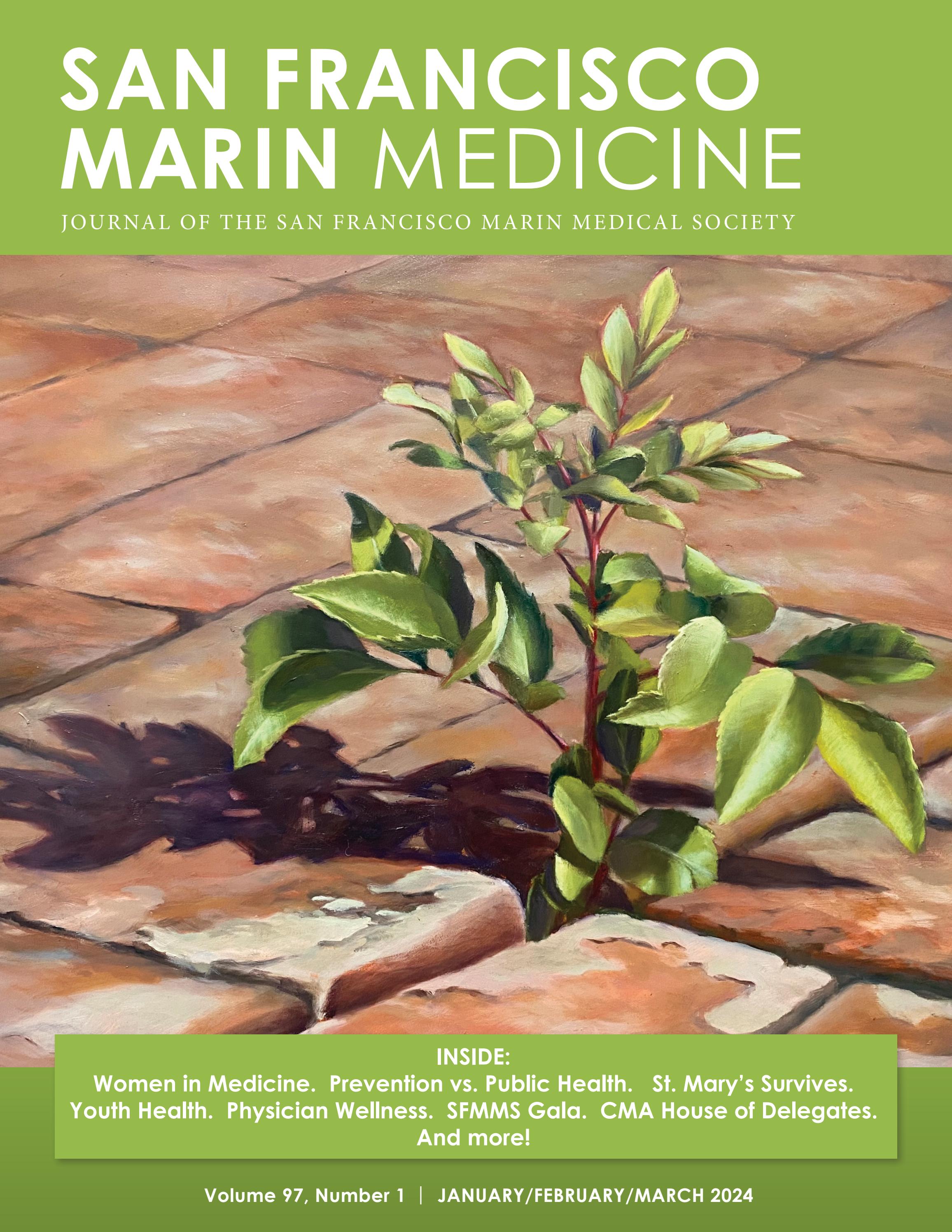 San Francisco Marin Medicine, Vol. 97, No. 1 Jan/Feb/Mar by San ...