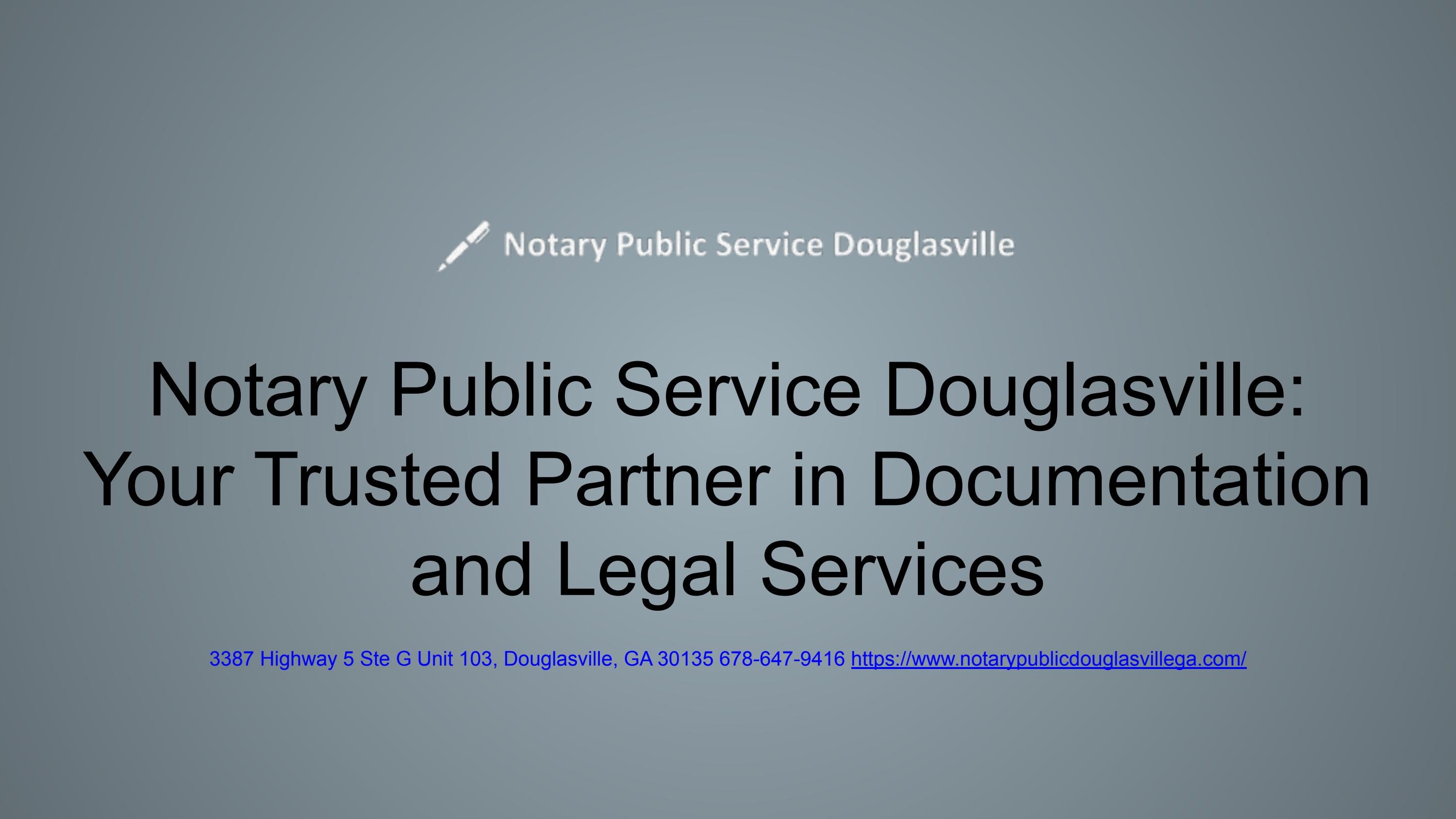 Notary Public Service Douglasville by Notary Public Service ...
