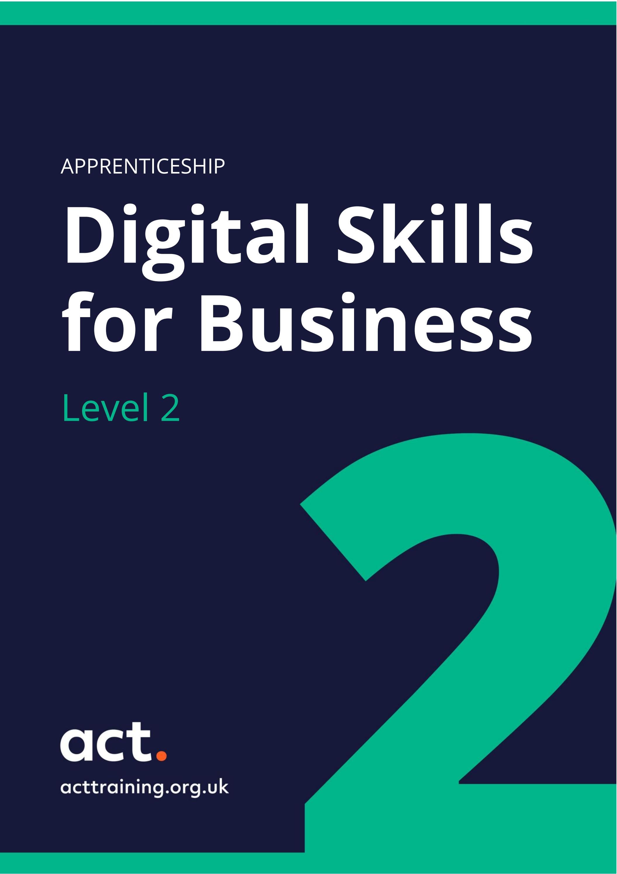 Digital Skills for Business Level 2 by ACT - Issuu