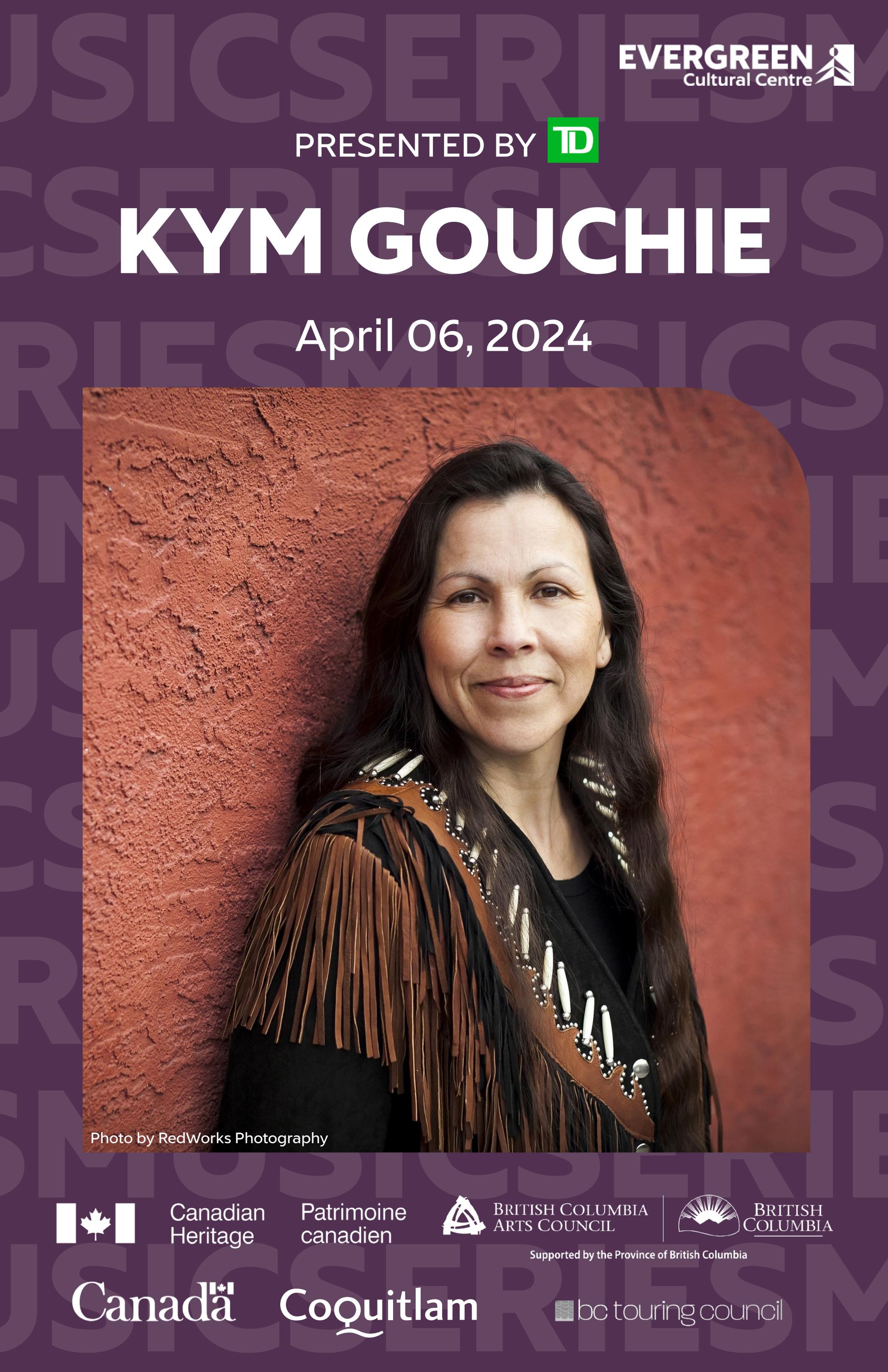 Show Program | Kym Gouchie by Evergreen Cultural Centre - Issuu
