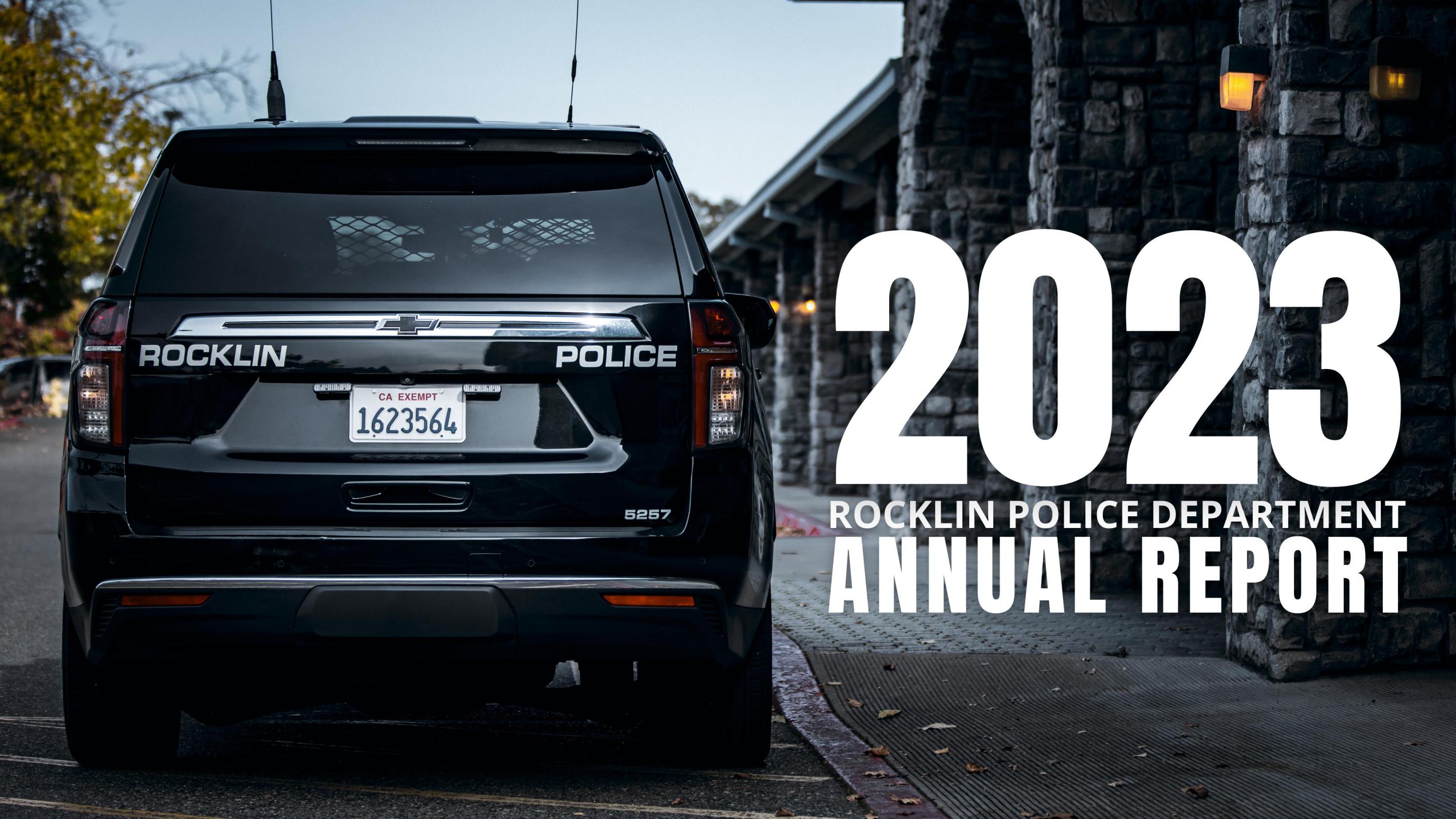 2023 Rocklin Police Department Annual Report by RocklinPoliceDepartment ...