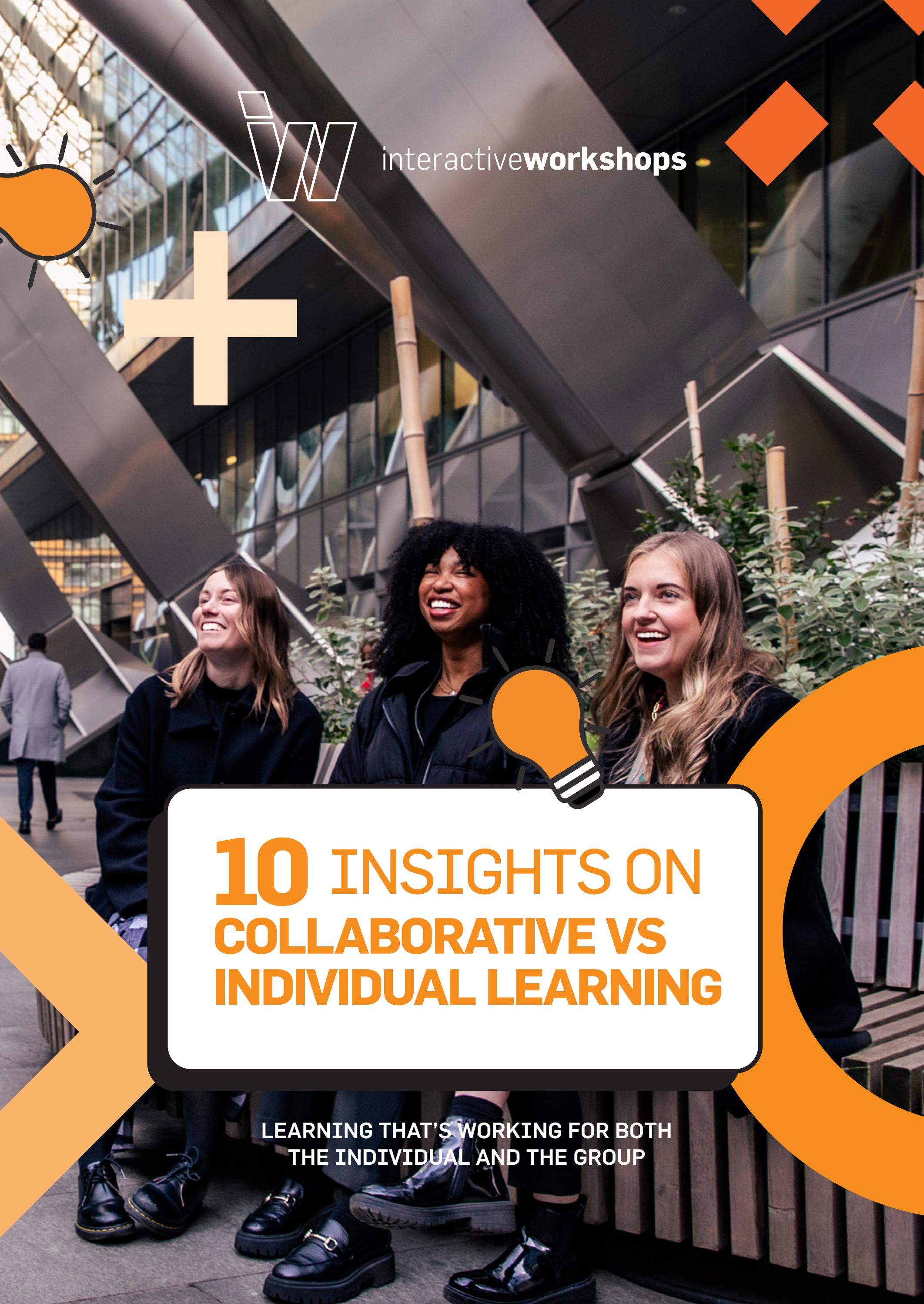 10 Insights on Collaborative vs Individual learning by Interactive ...