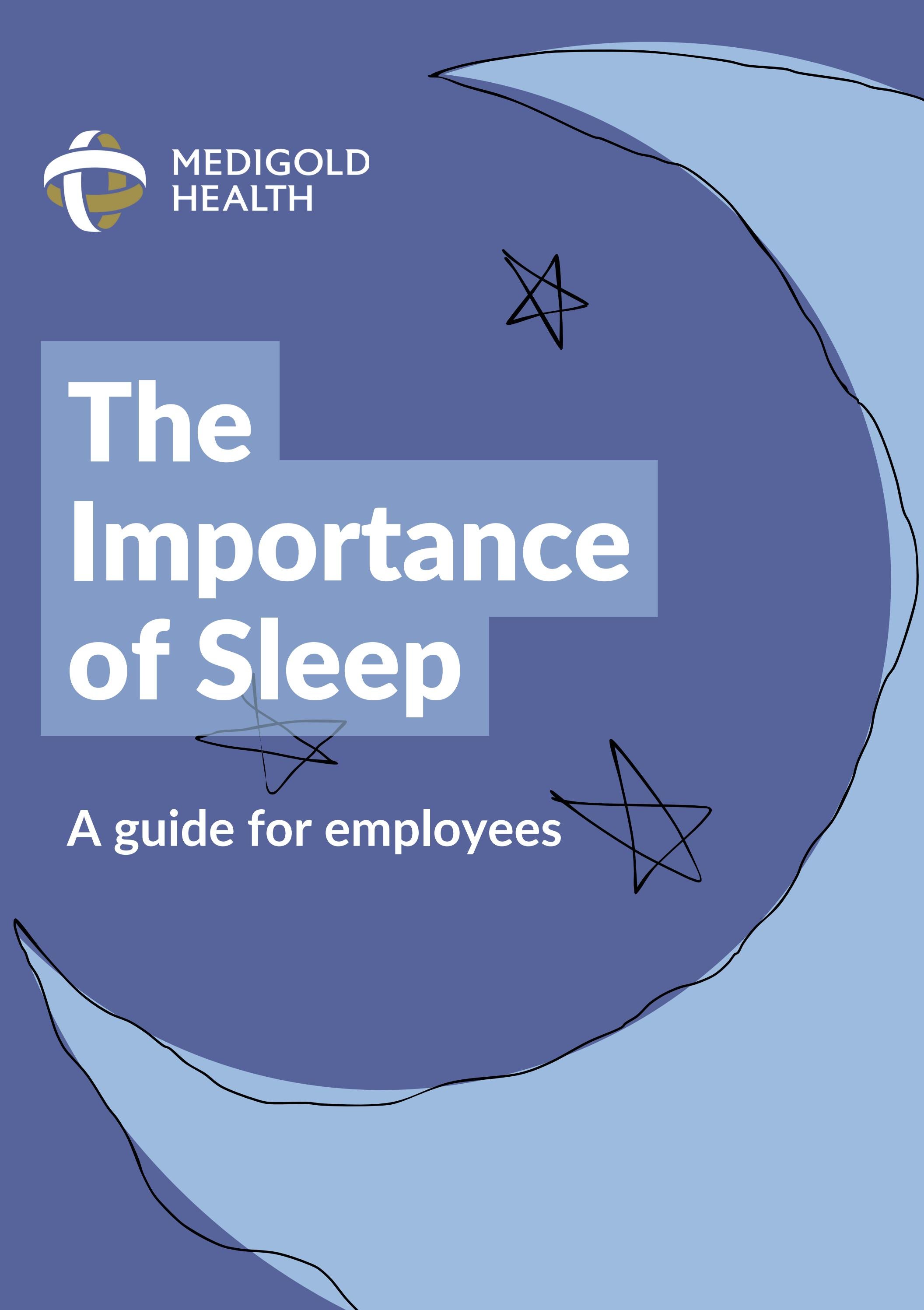 The importance of sleep - Medigold Health guide by Medigold_Health - Issuu