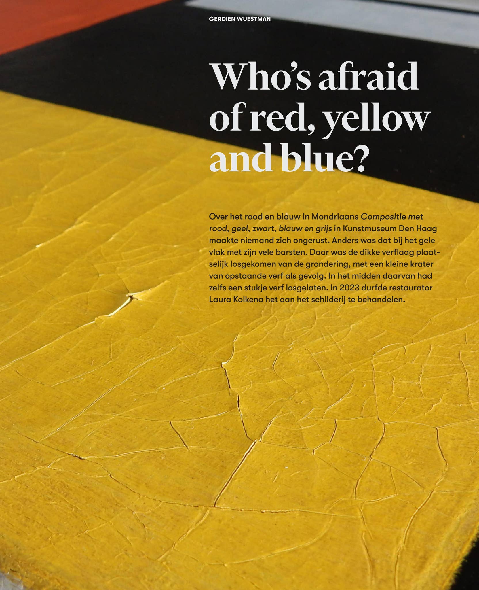 Who's afraid of red, yellow and blue? by Vereniging Rembrandt - Issuu