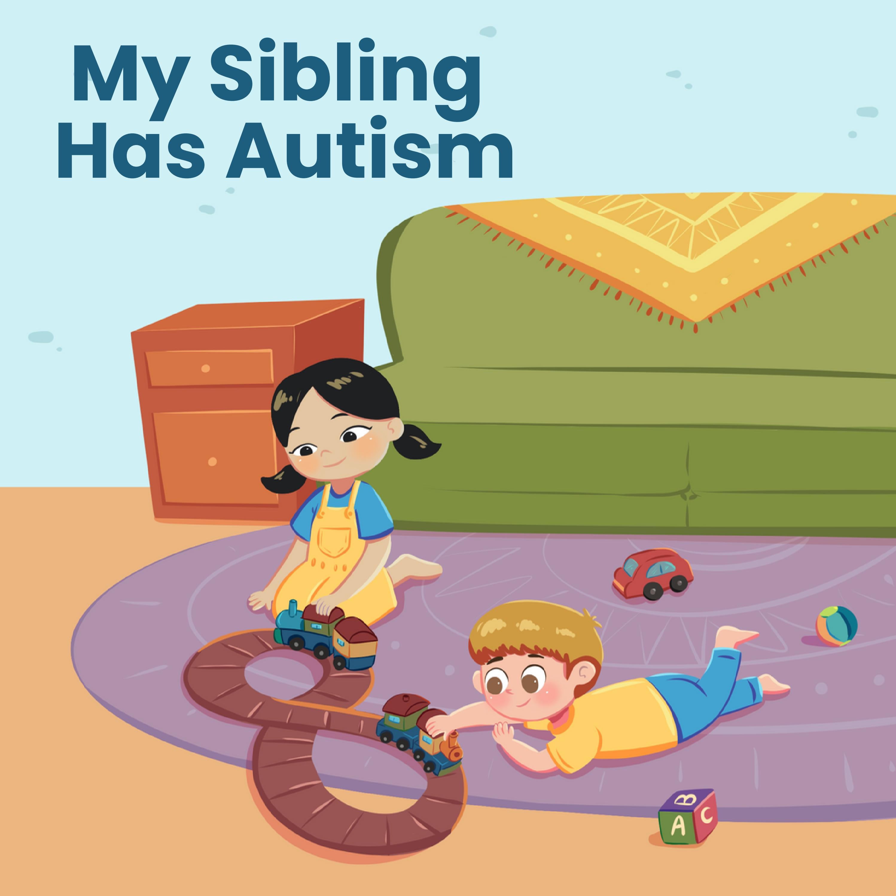CBS My Sibling Has Autism by CBSupports - Issuu