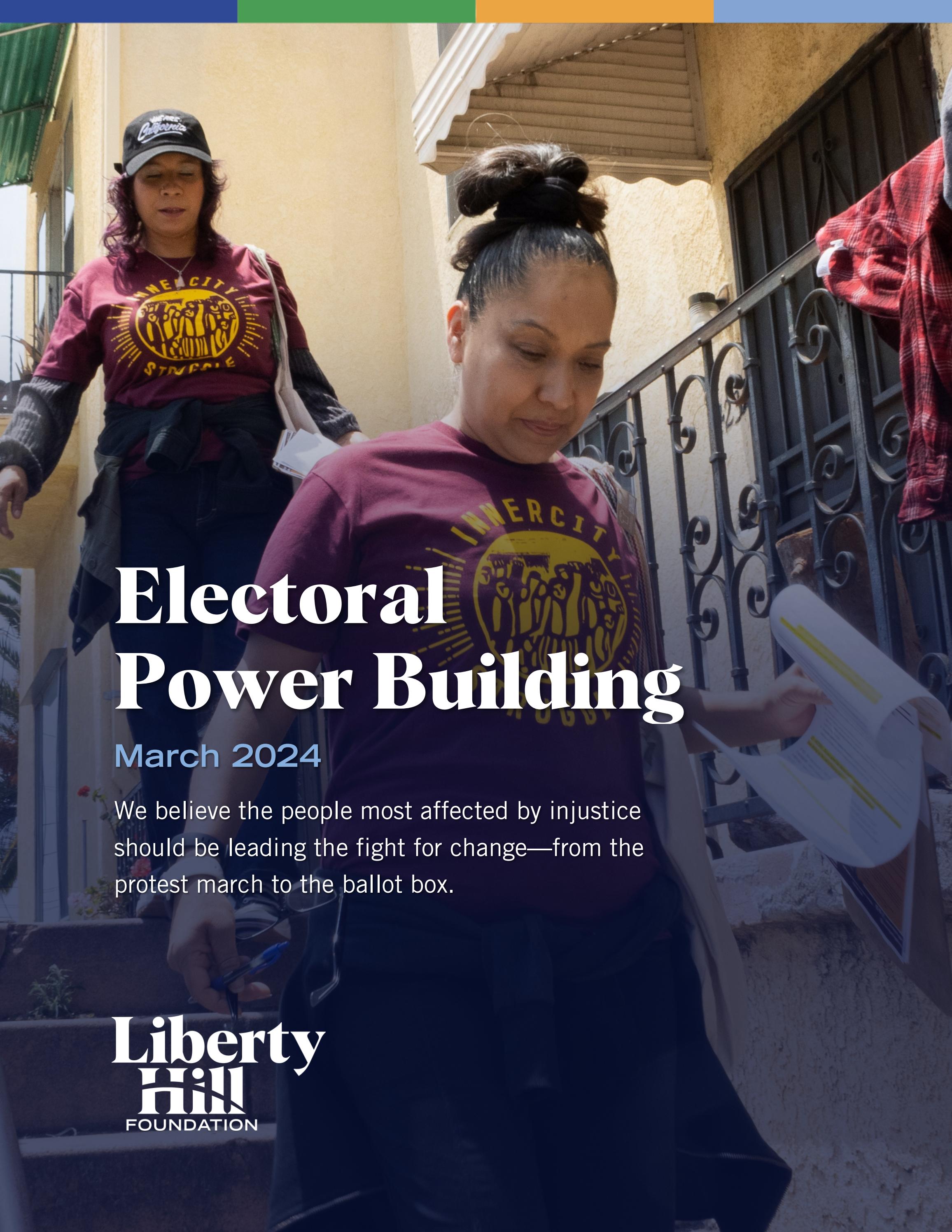 Electoral Power Building March 2024 by Liberty Hill - Issuu