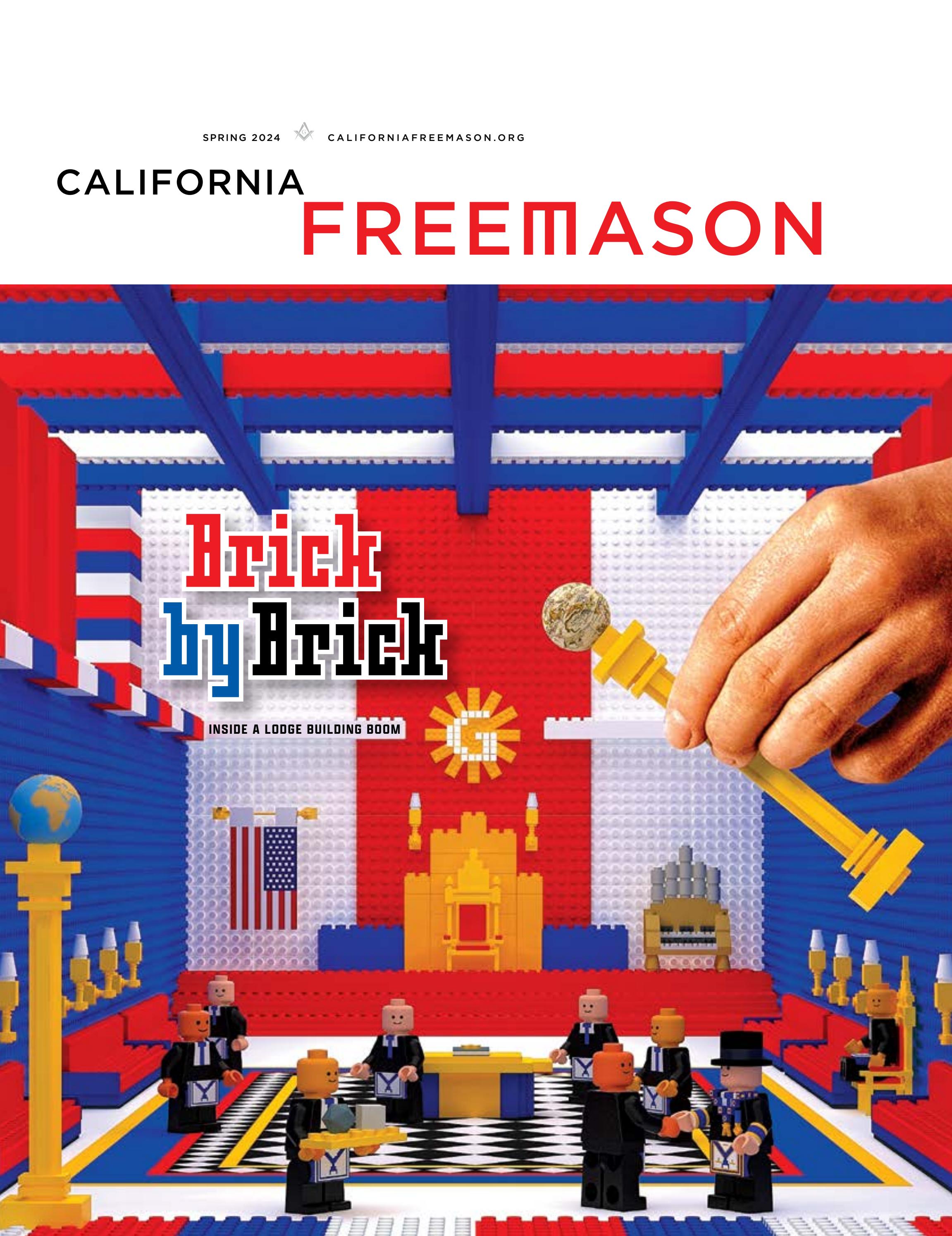 California Freemason Magazine Spring 2024 Brick by Brick by masonsofca ...