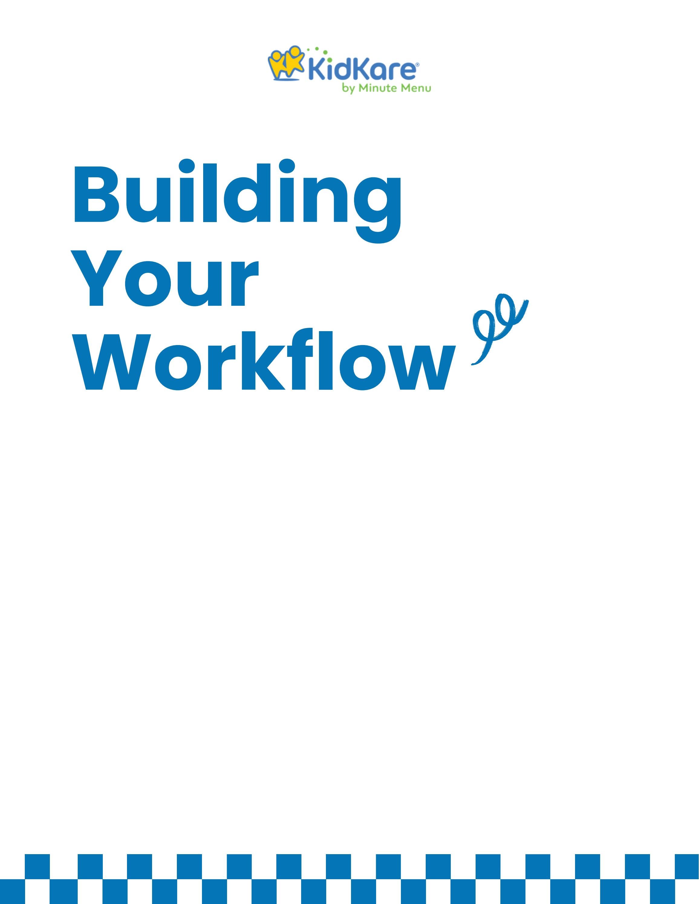 Building Your Workflow for Family Childcare Providers with KidKare by ...