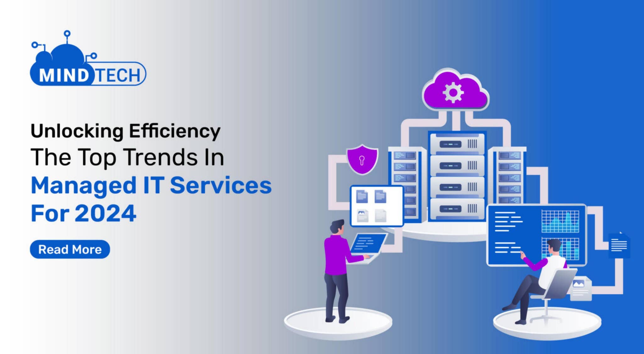 Unlocking Efficiency: The Top Trends in Managed IT Services for 2024 by MindTech Services - Issuu