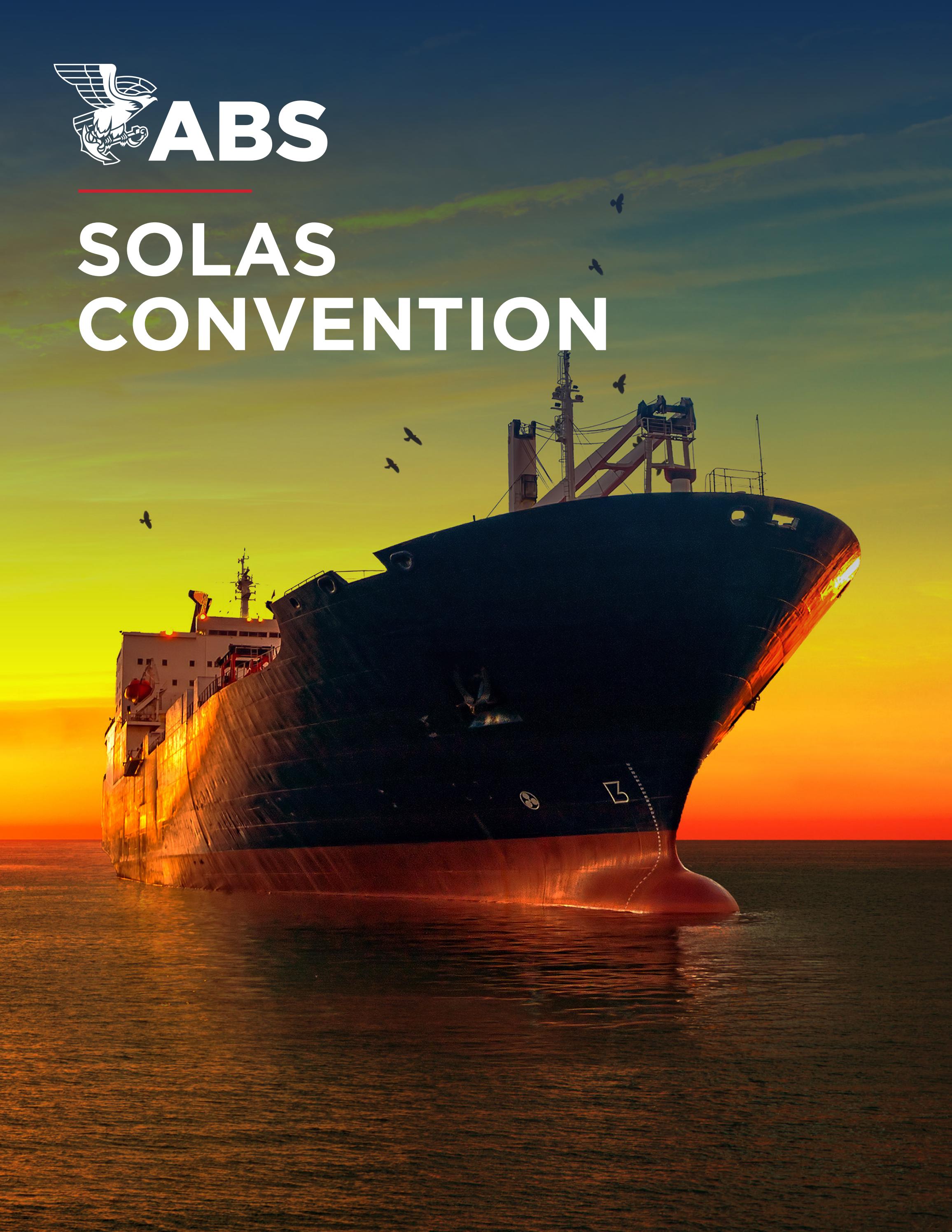 SOLAS Convention by American Bureau of Shipping (ABS) - Issuu