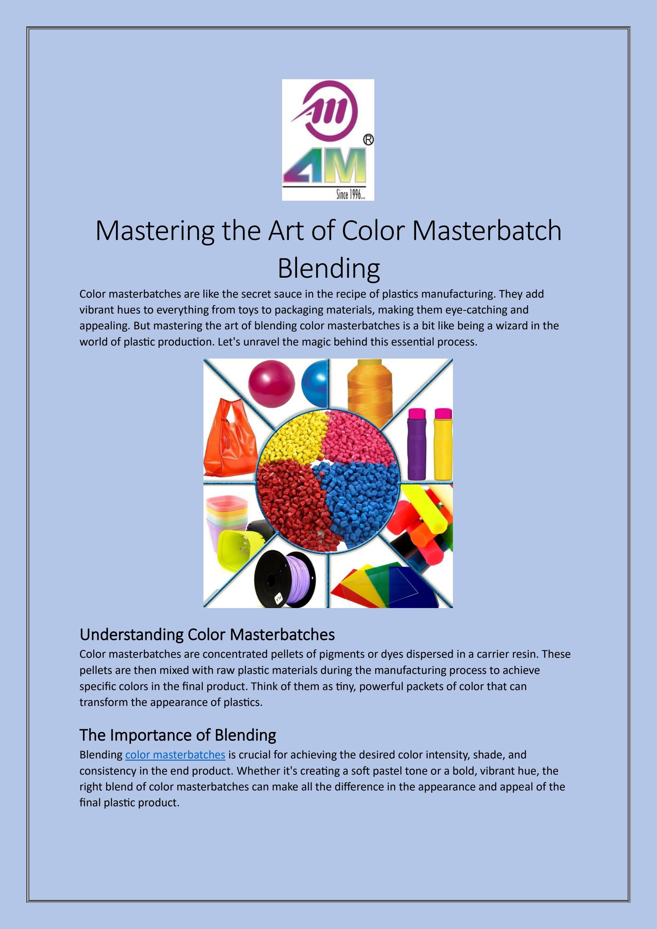 Mastering the Art of Color Masterbatch Blending by Masterbatch - Issuu