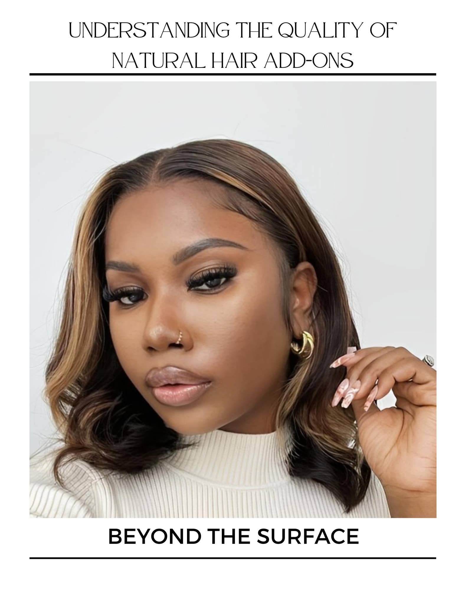 Beyond The Surface: Understanding the Quality of Natural Hair Add-Ons ...