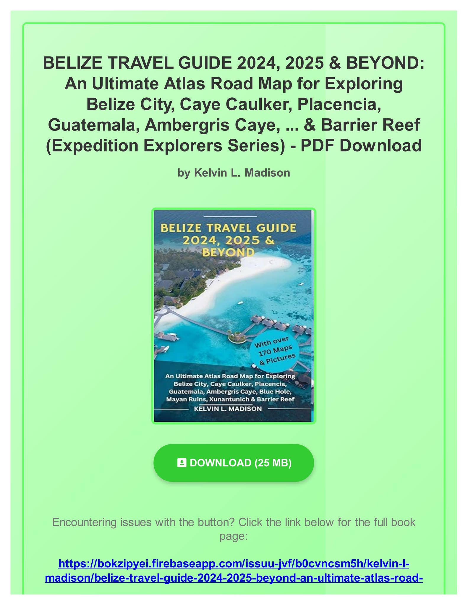 (FREE) (PDF) BELIZE TRAVEL GUIDE 2024, 2025 & BEYOND: An Ultimate Atlas Road Map for Exploring ...