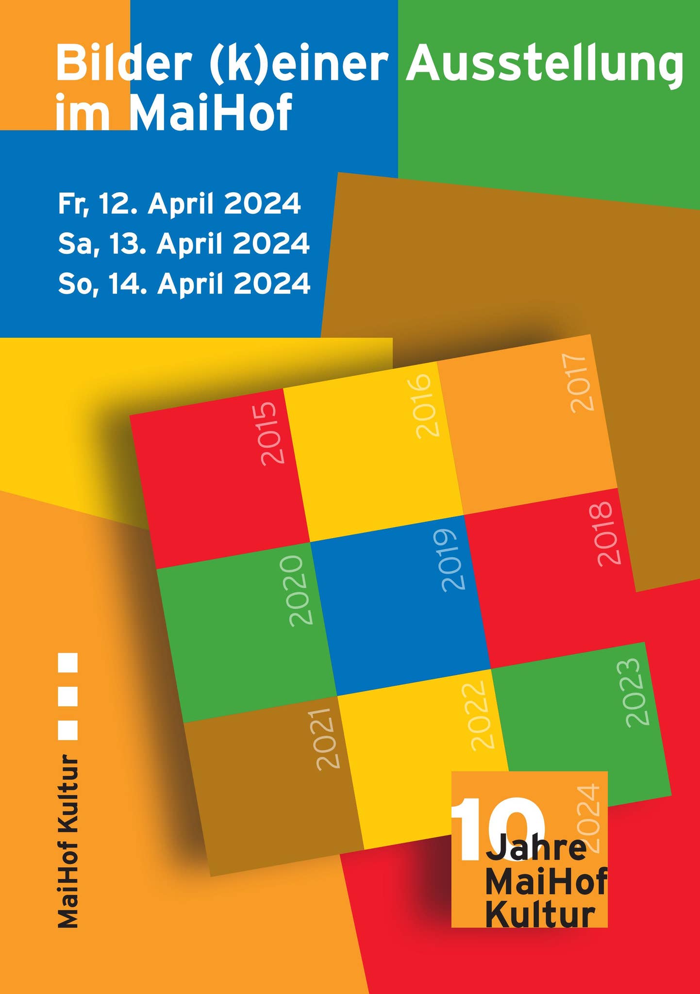 10 Jahre MaiHof Kultur - Bilder (k)einer Ausstellung by maihof-kultur ...