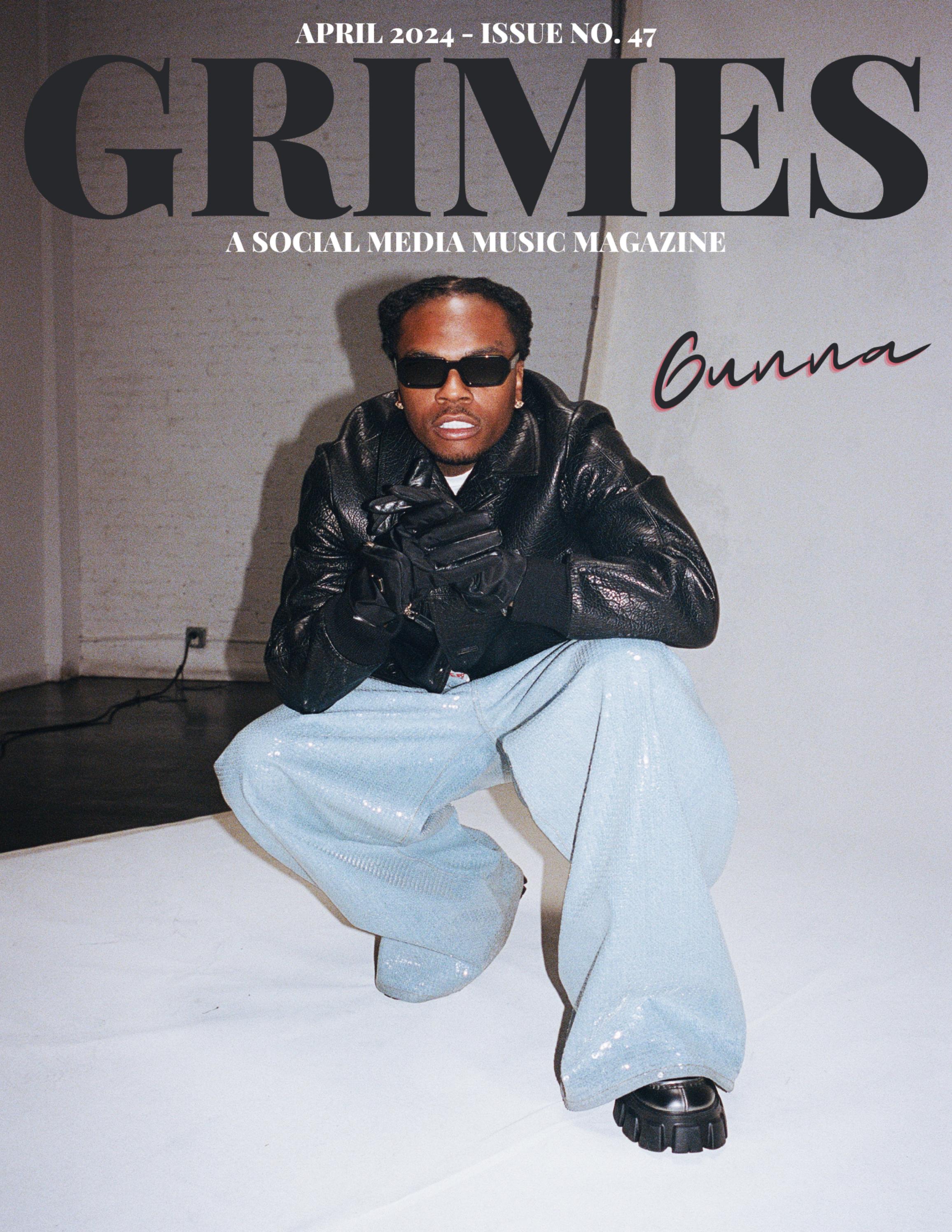 Grimes Magazine - April 2024 Issue - Gunna by Grimes Magazine - Issuu