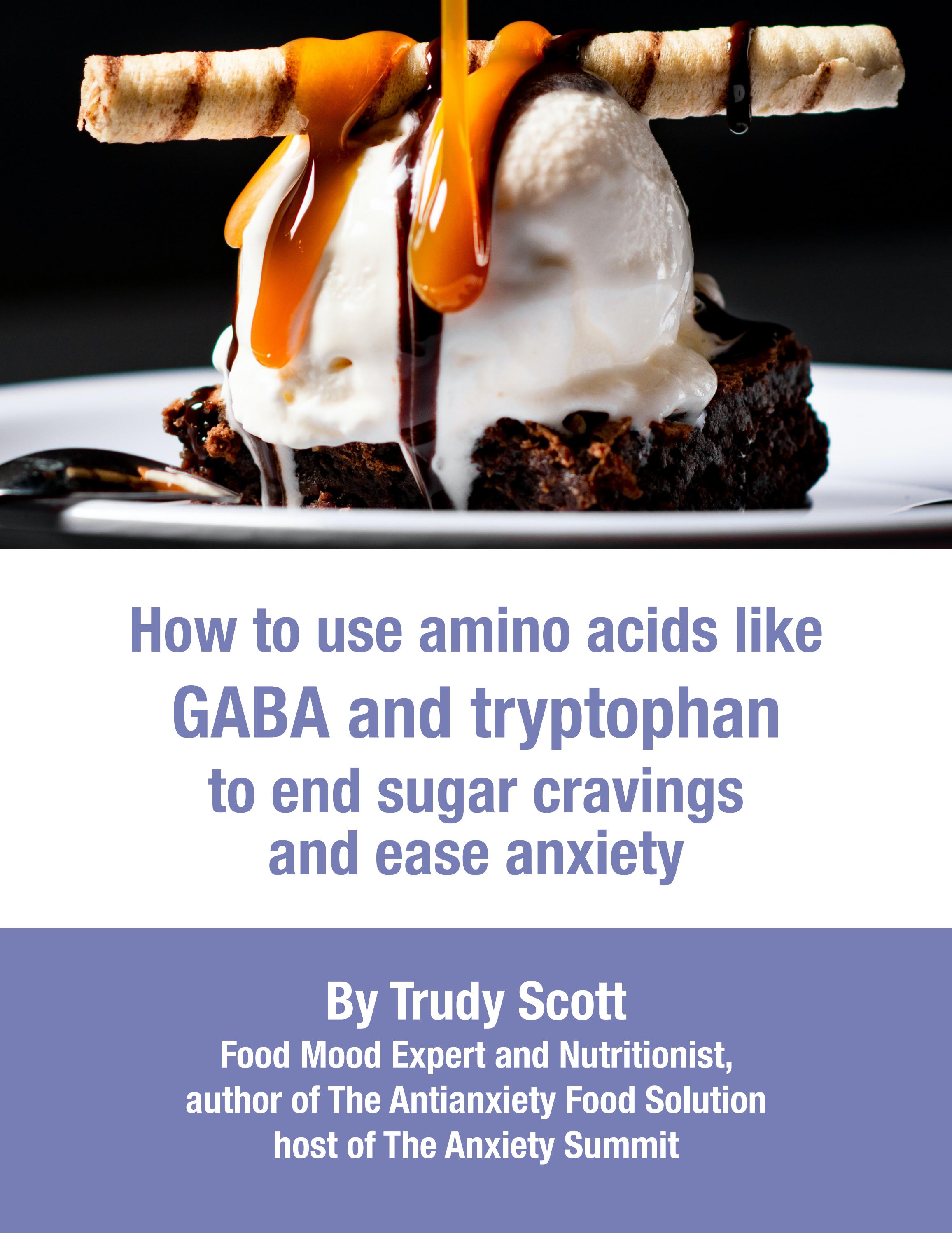 How To Use Amino Acids Like GABA And Tryptophan To End Sugar Cravings ...