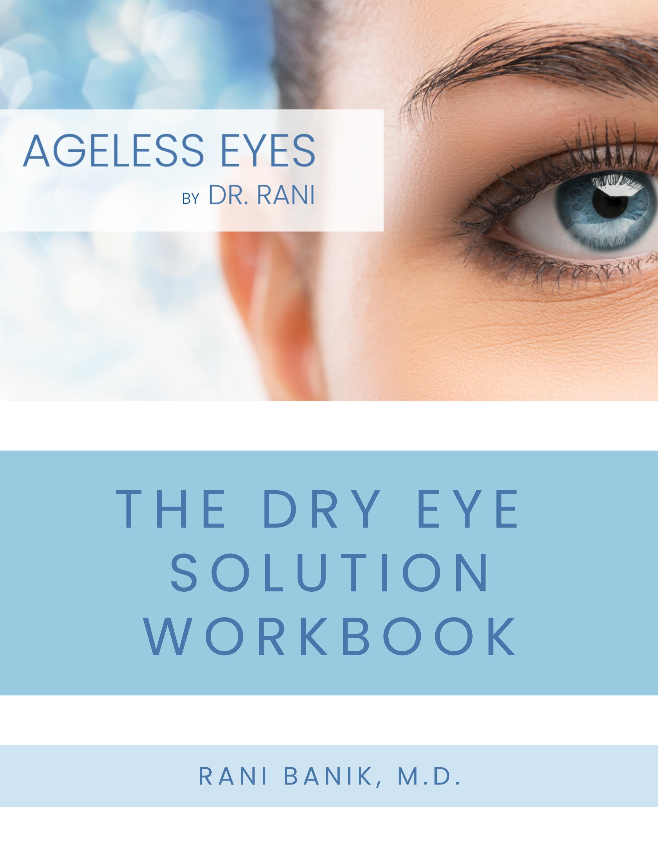 Ageless Eyes: The Dry Eye Solution Workbook by drtalks - Issuu