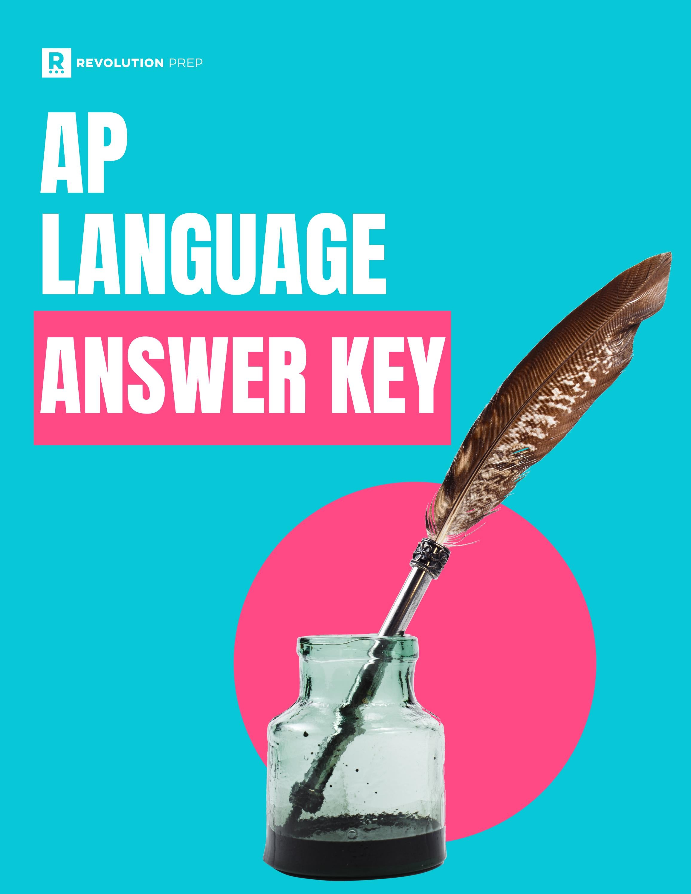 AP Language - Answer Key by revolution-prep - Issuu