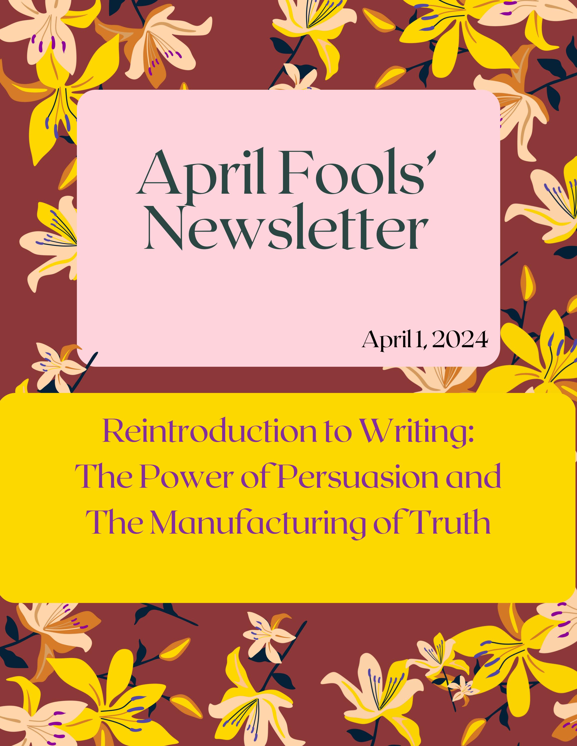 April Fools' Newsletter by tanavijagdale - Issuu