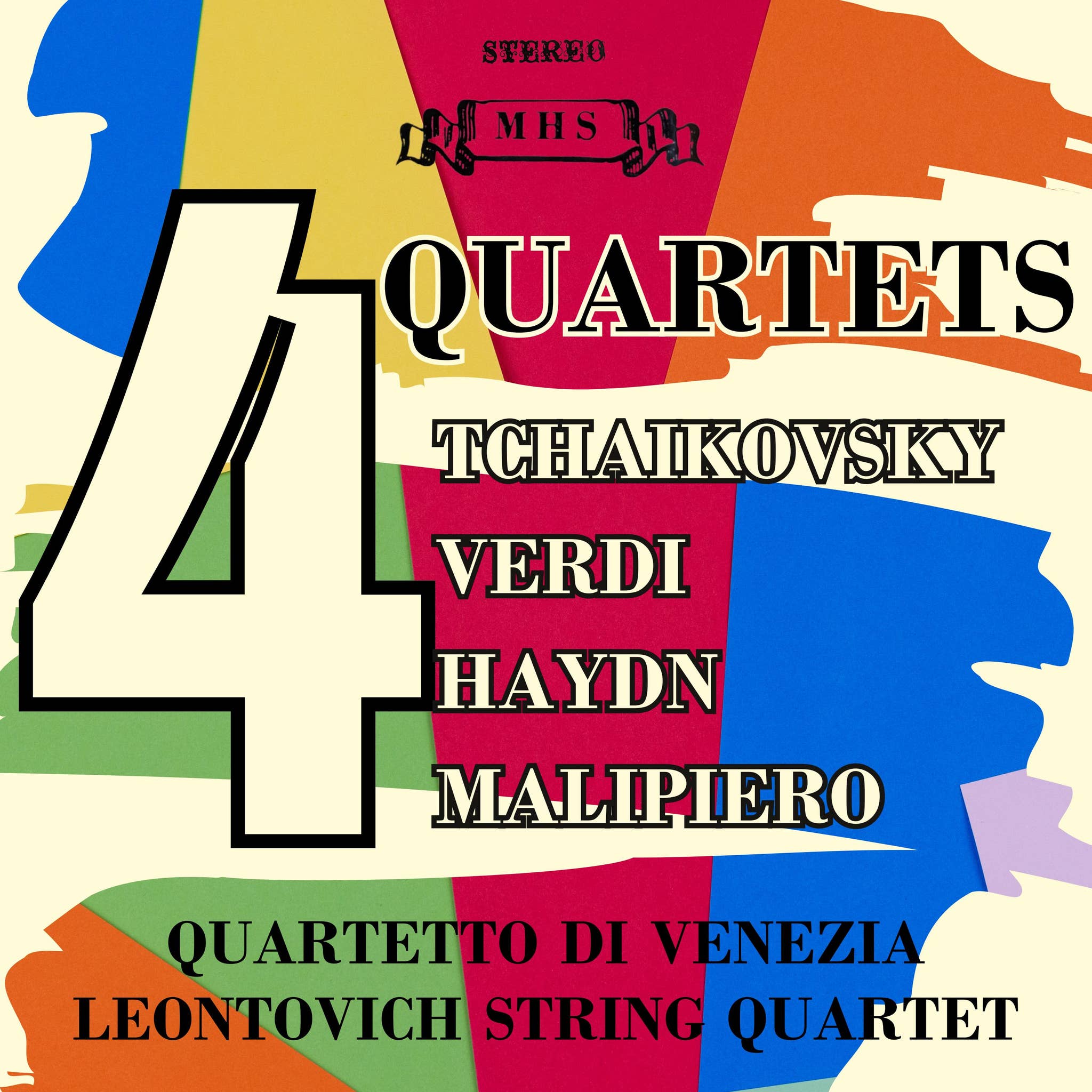 4 QUARTETS (Tchaikovsky, Haydn, Verdi, Malipiero) - Leontovitch String Quartet by Musical ...