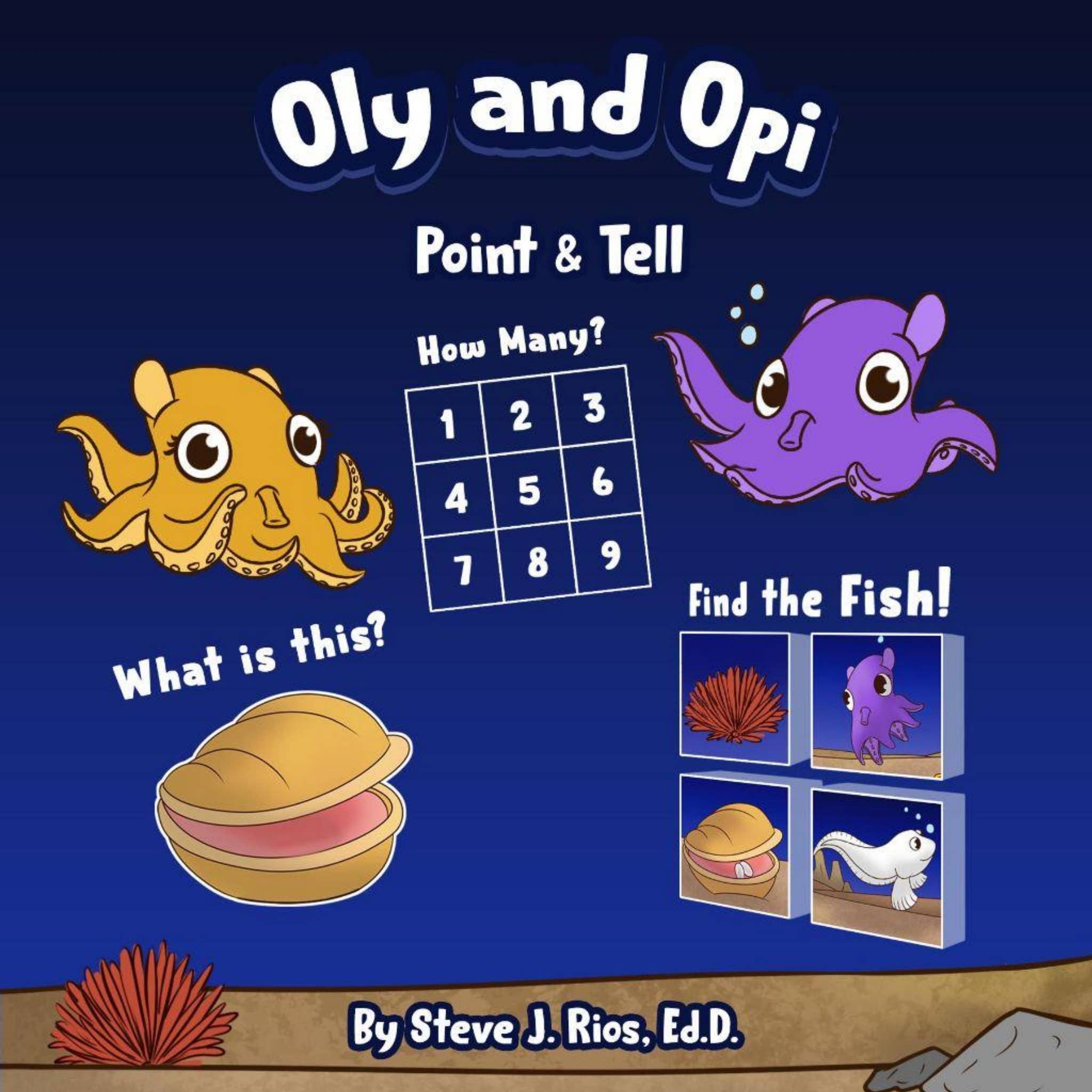 Oly and Opi: Point and Tell by Steve Rios - Issuu