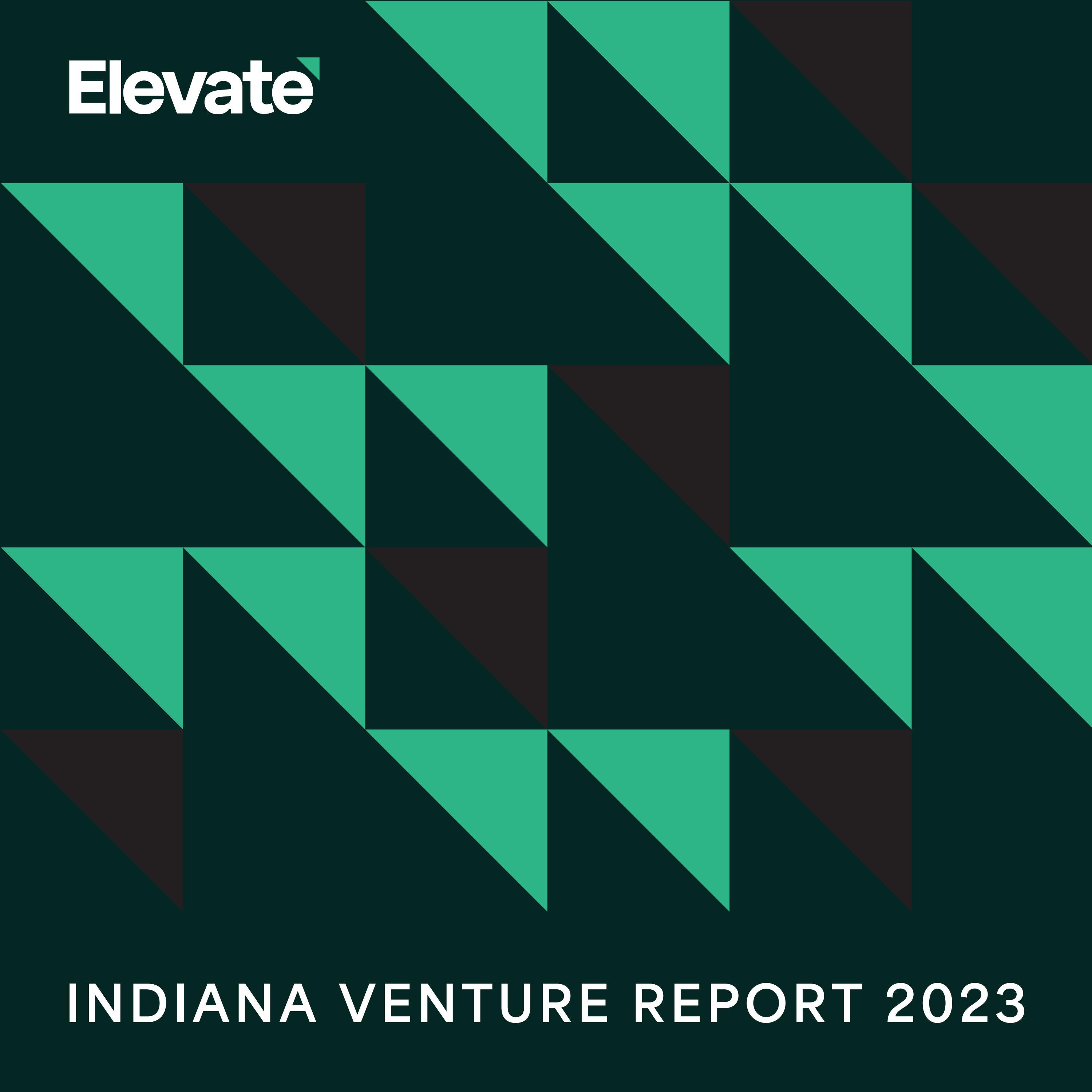 Indiana Venture Report 2023 by Elevate Ventures - Issuu