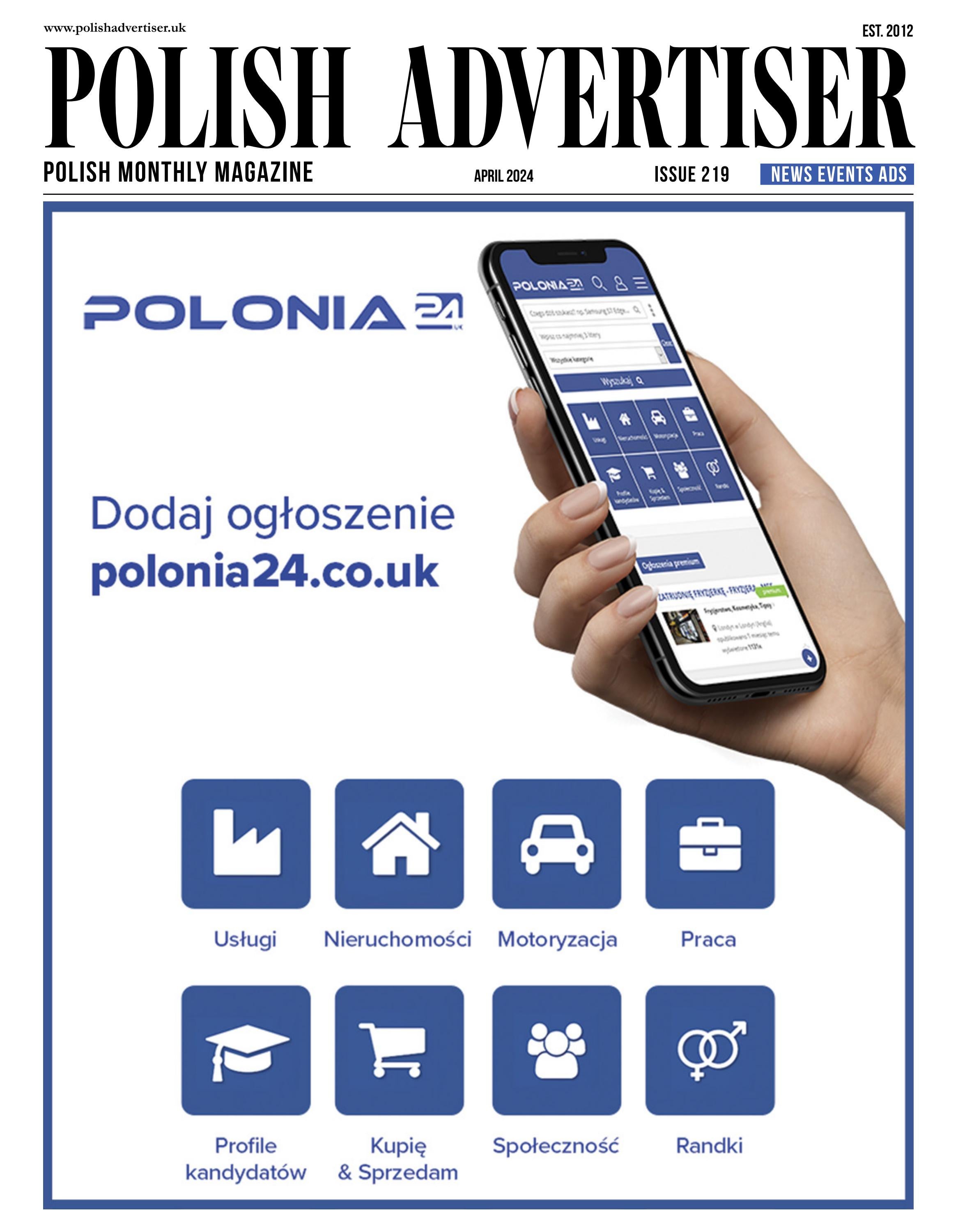 Polish Advertiser Issue (219) 2024.04.02 by Polish Advertiser UK - Issuu