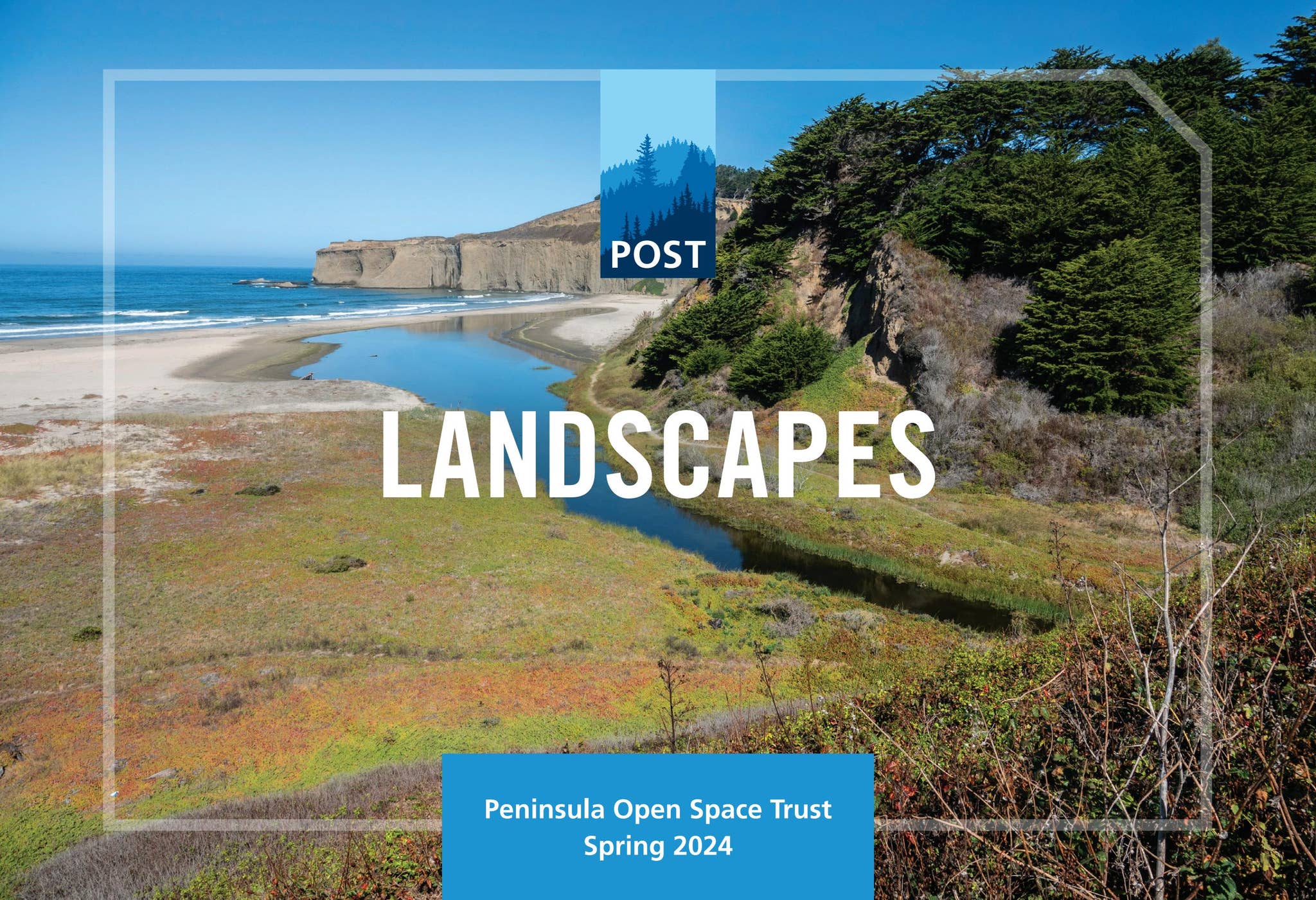 Spring 2024 Landscapes by Peninsula Open Space Trust - Issuu