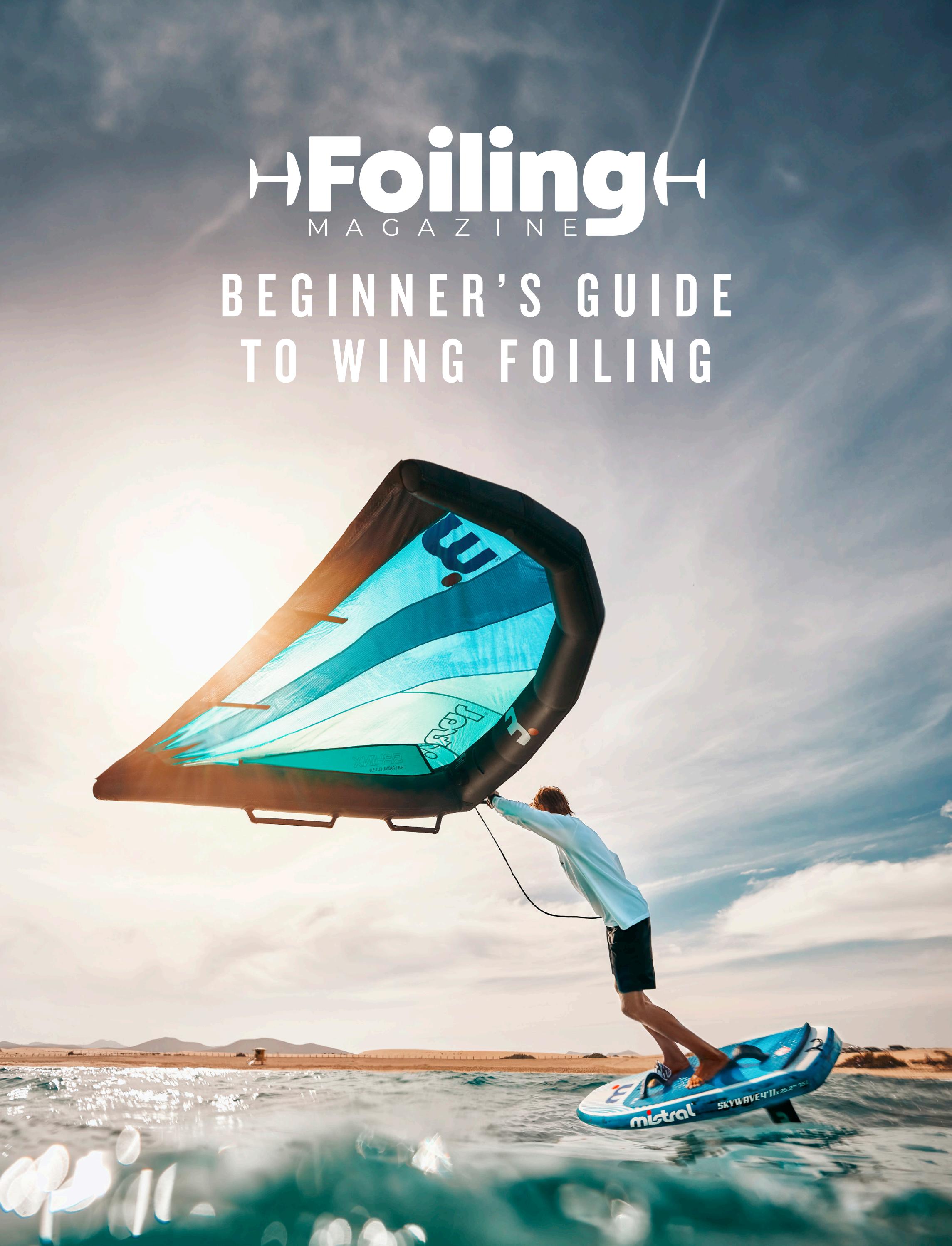 Beginner's Guide to Wing Foiling by Water Born Media - Issuu