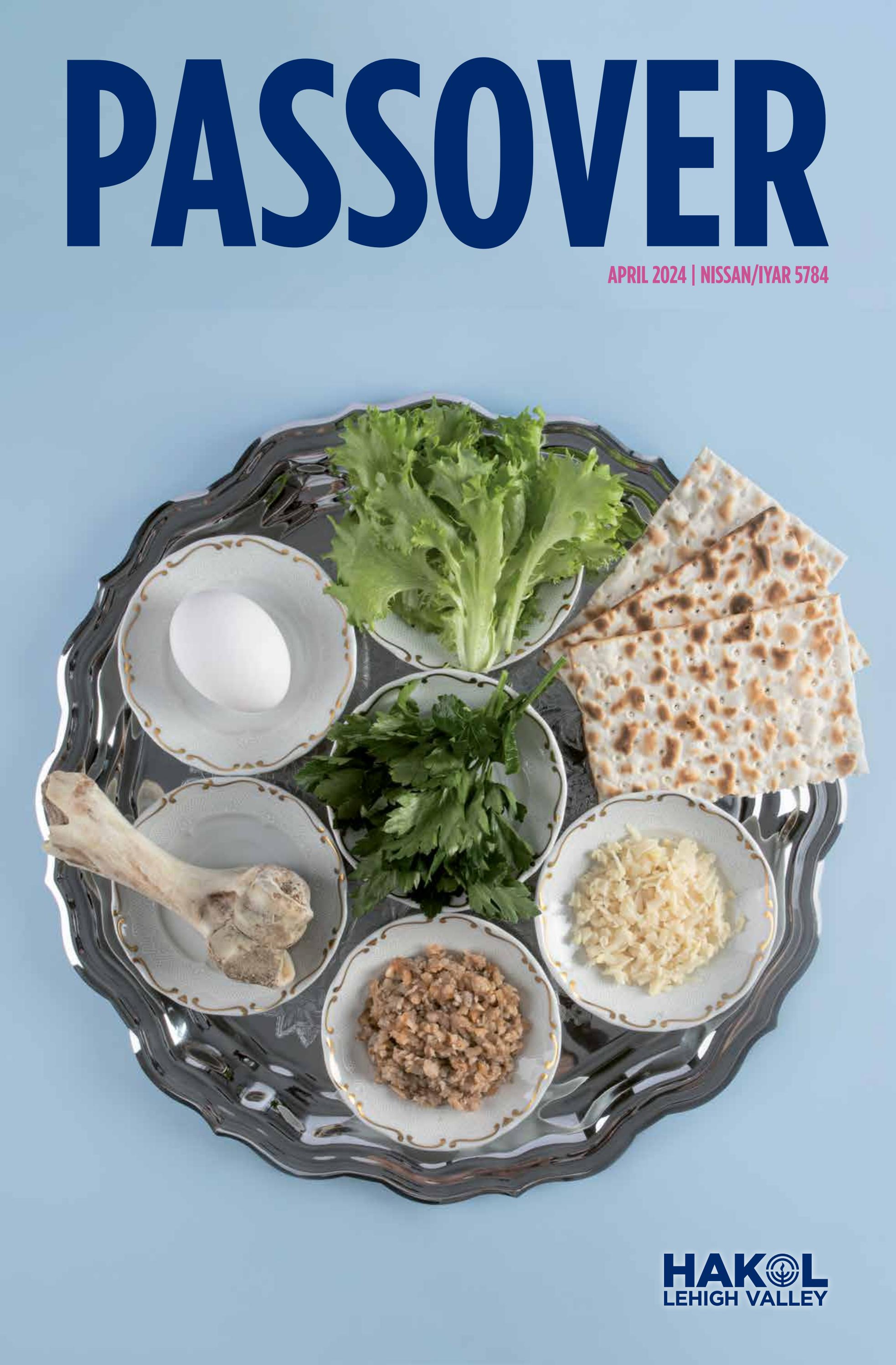 Hakol - Passover 2024 by Jewish Federation of the Lehigh Valley - Issuu